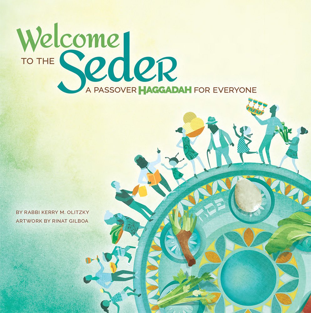 Welcome to the Seder: A Passover Haggadah for Everyone by Kerry M ...