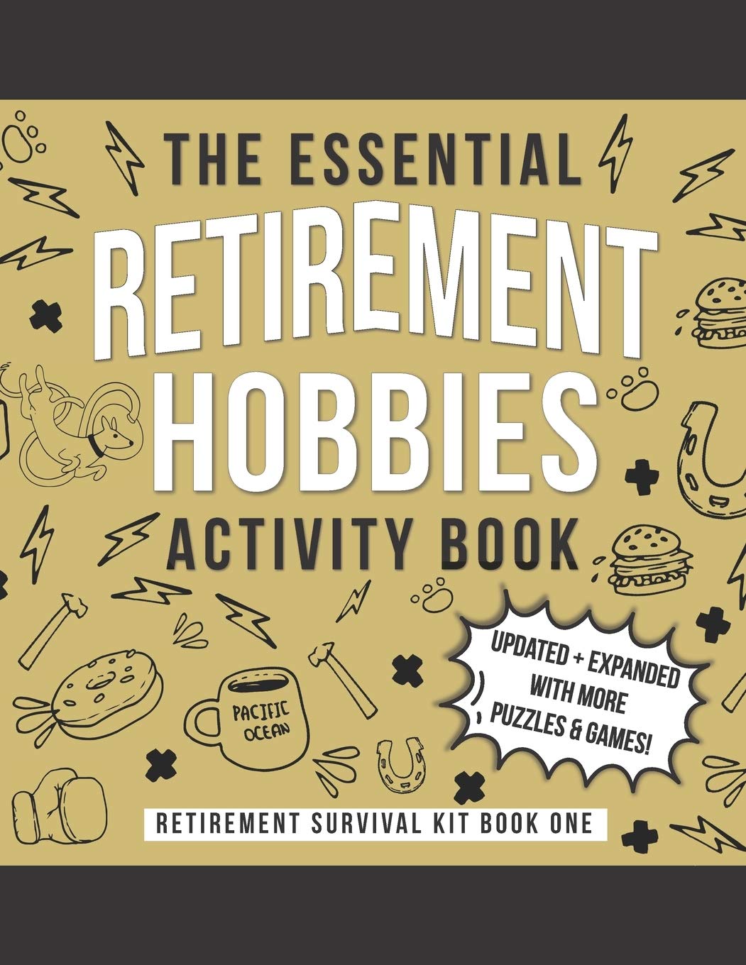 The Essential Retirement Hobbies Activity Book: A Fun Retirement Gift ...