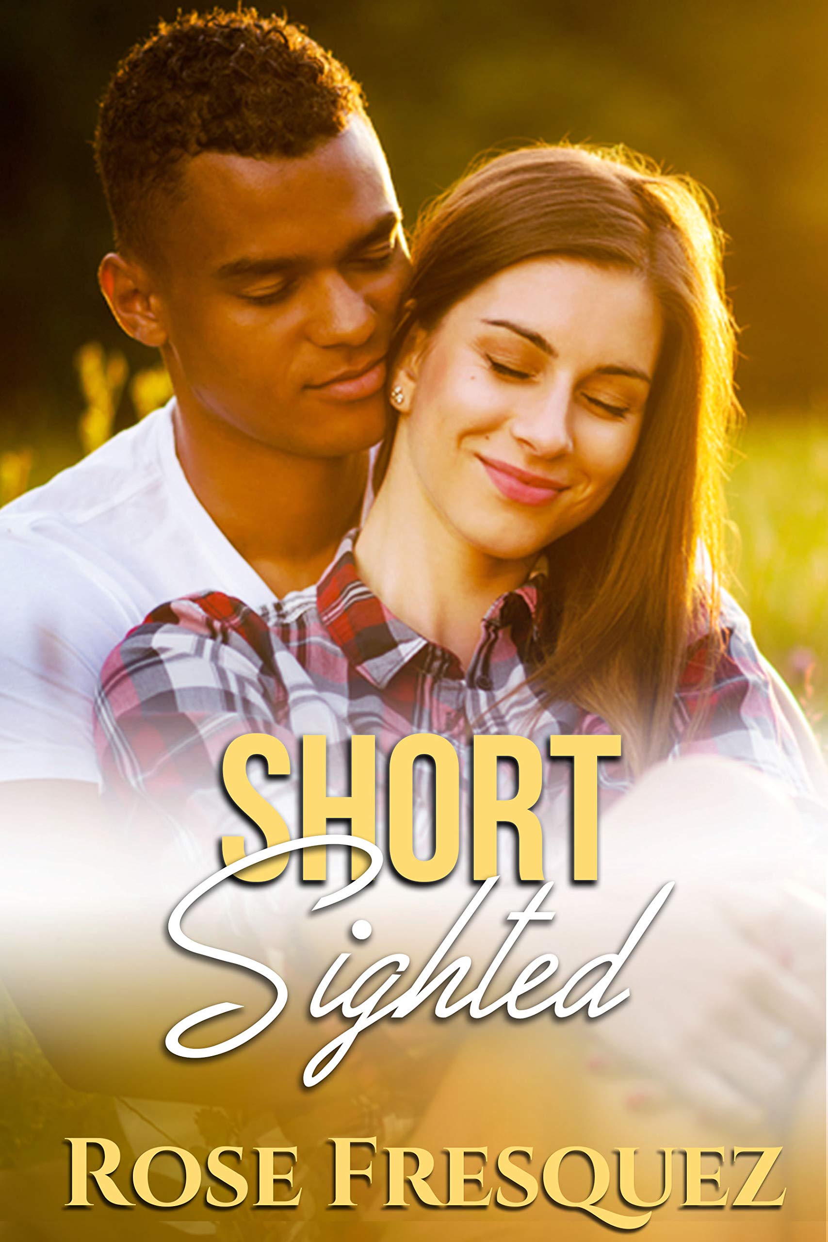 Short Sighted (The Buchanans, #4) by Rose Fresquez | Goodreads