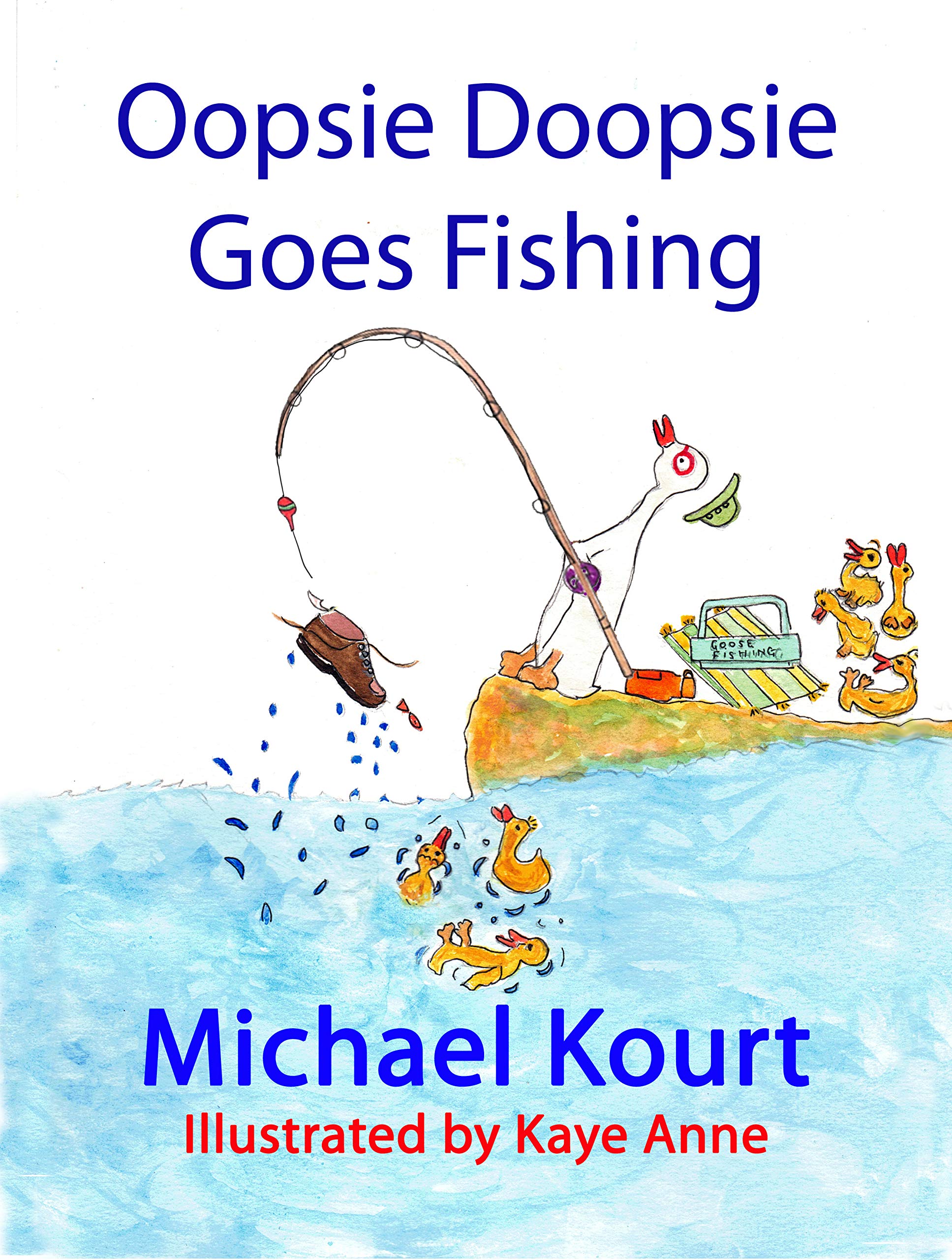 Oopsie Doopsie Goes Fishing by Michael Kourt | Goodreads