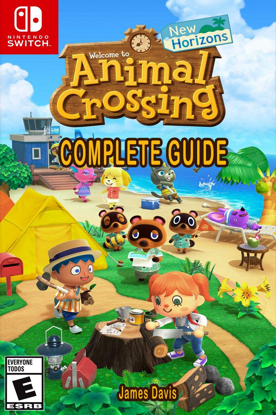 Animal Crossing Guide : Complete Guide Tips for Animal Crossing: New ...
