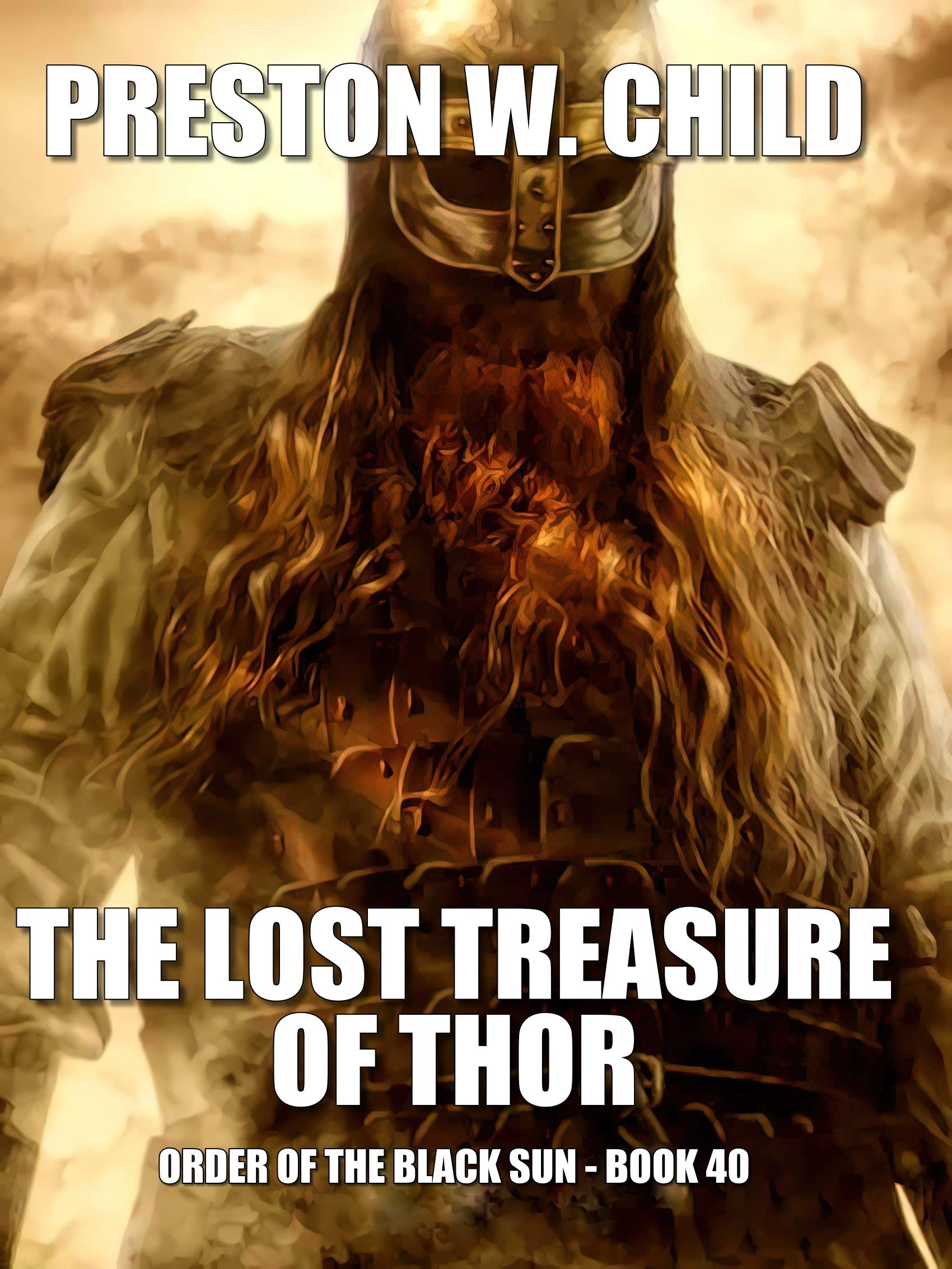The Lost Treasure of Thor by Preston W. Child | Goodreads