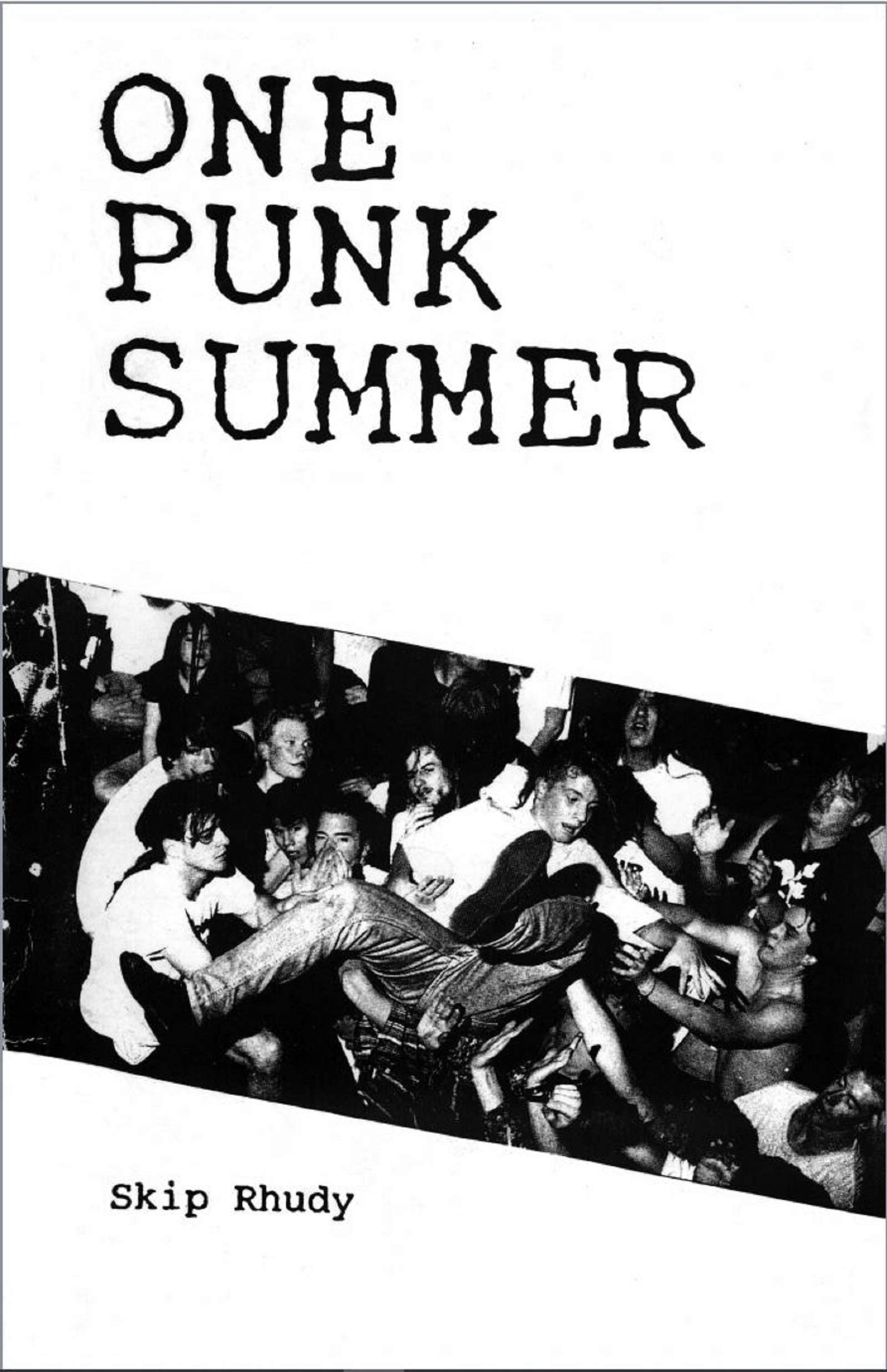 One Punk Summer by Skip Rhudy | Goodreads