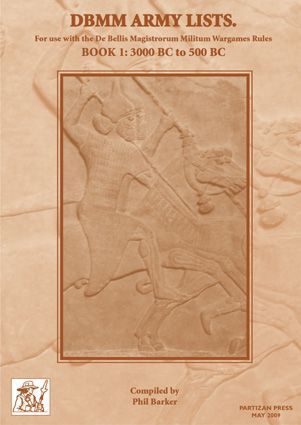 DBMM Army Lists: 3000BC-500BC Bk. 1 by Stephen Danes | Goodreads