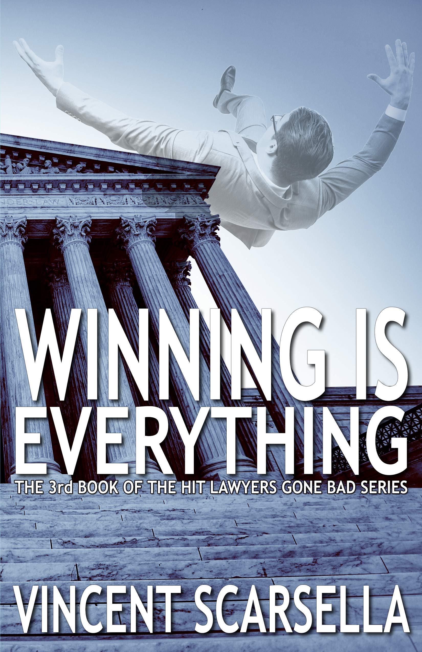 Winning Is Everything by Vincent Scarsella | Goodreads