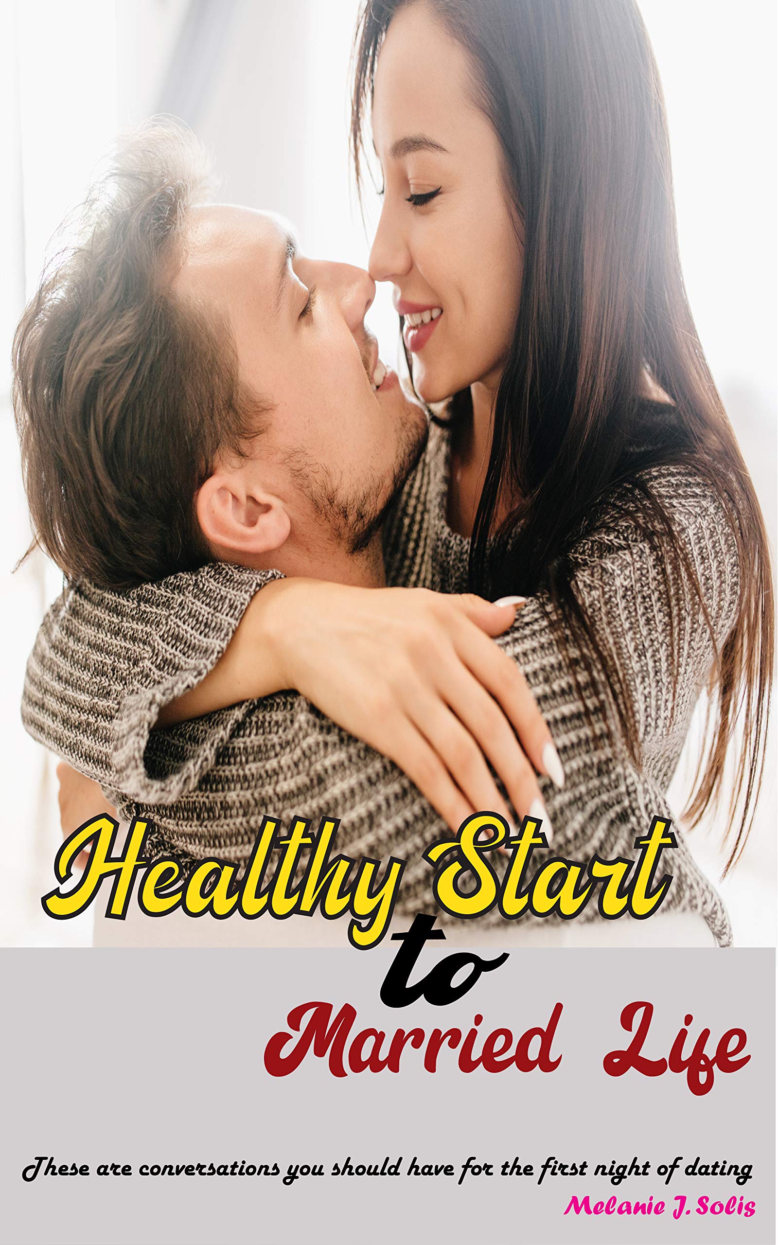 Healthy Start to Married Life: These are conversations you should have ...