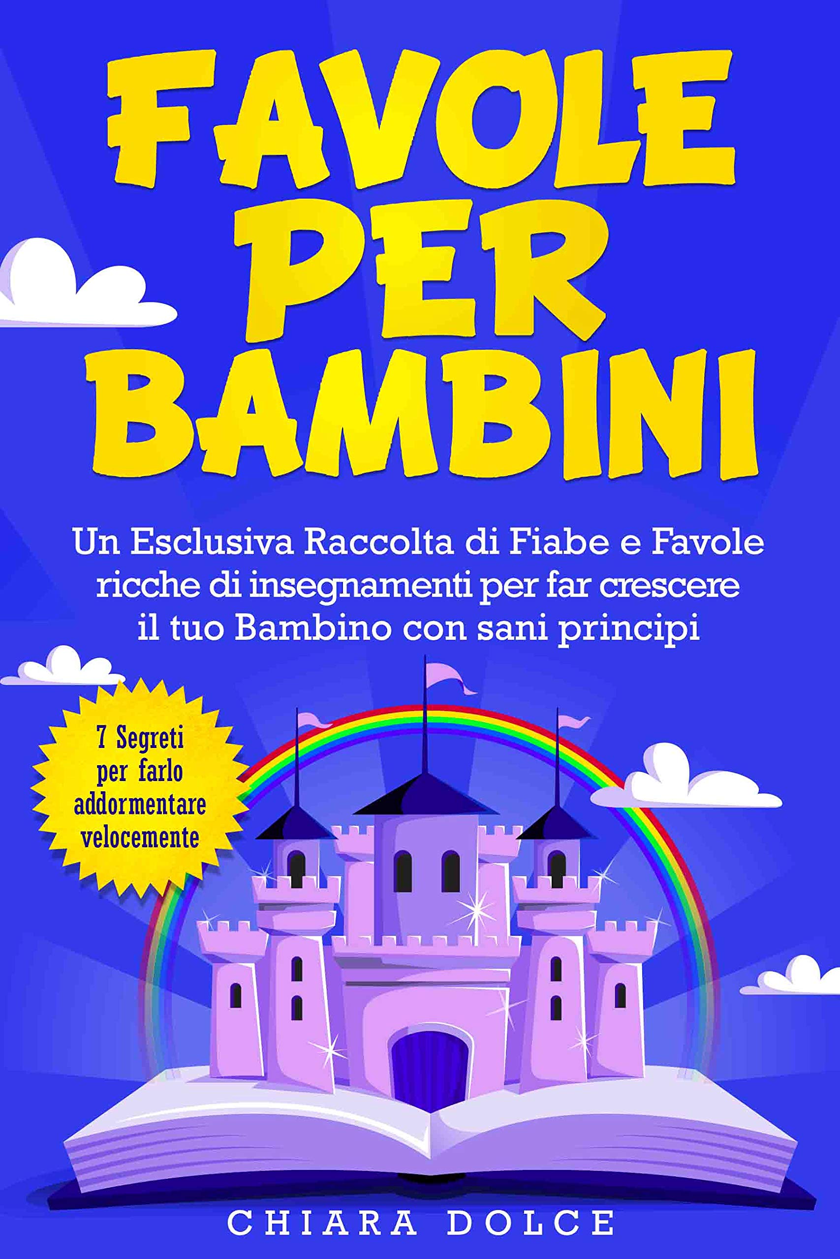 Favole per Bambini: Un Esclusiva Raccolta di Fiabe e Favole ricche di ...