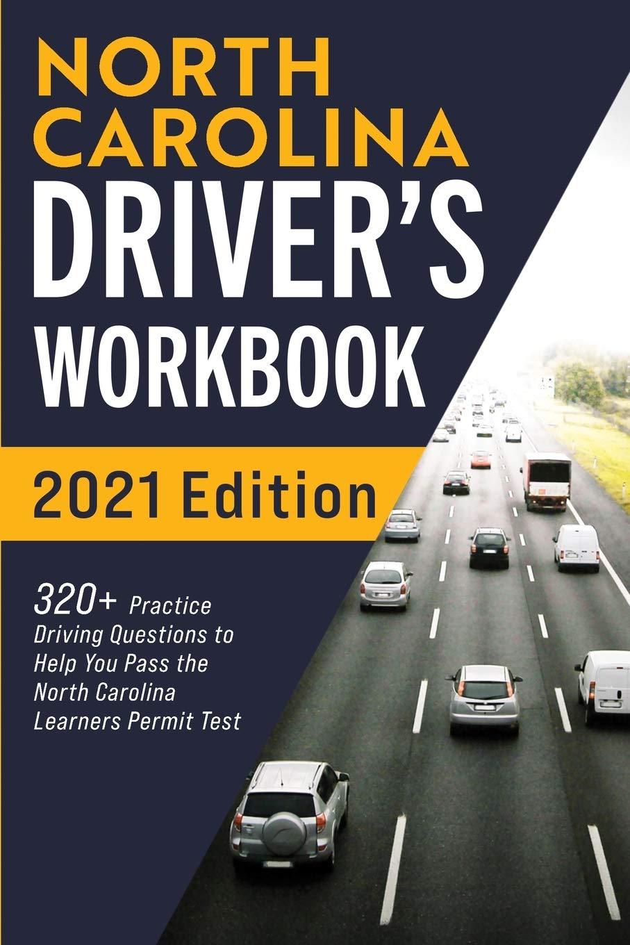 North Carolina Driver’s Workbook: 320+ Practice Driving Questions to ...