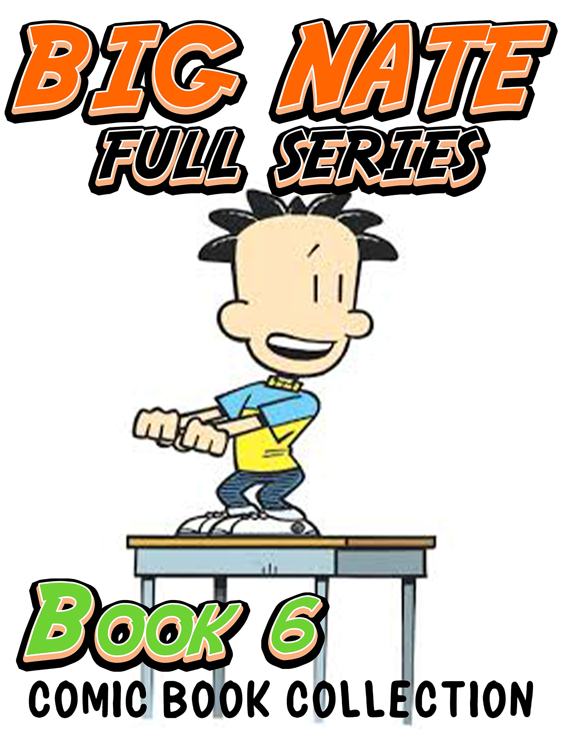 Comic book collection Big Nate Full series: Full series Big Nate Book 6 ...