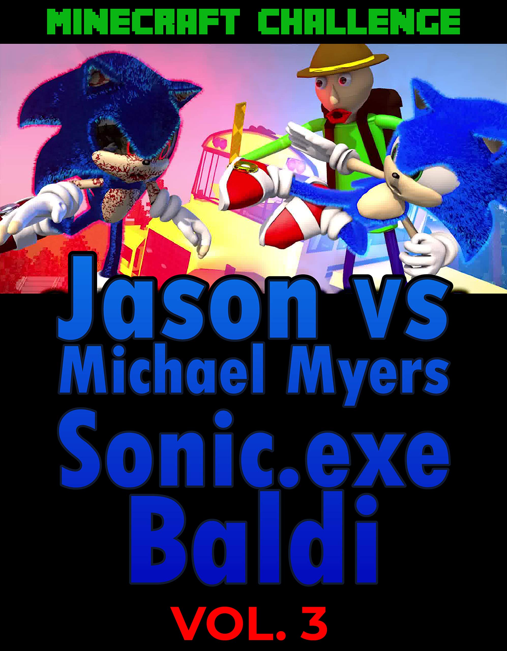 Minecraft Challenge Comics: Jason Vs Michael Myers & Sonic.exe Baldi ...