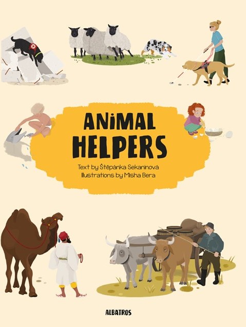 Animal Helpers by Štěpánka Sekaninová | Goodreads