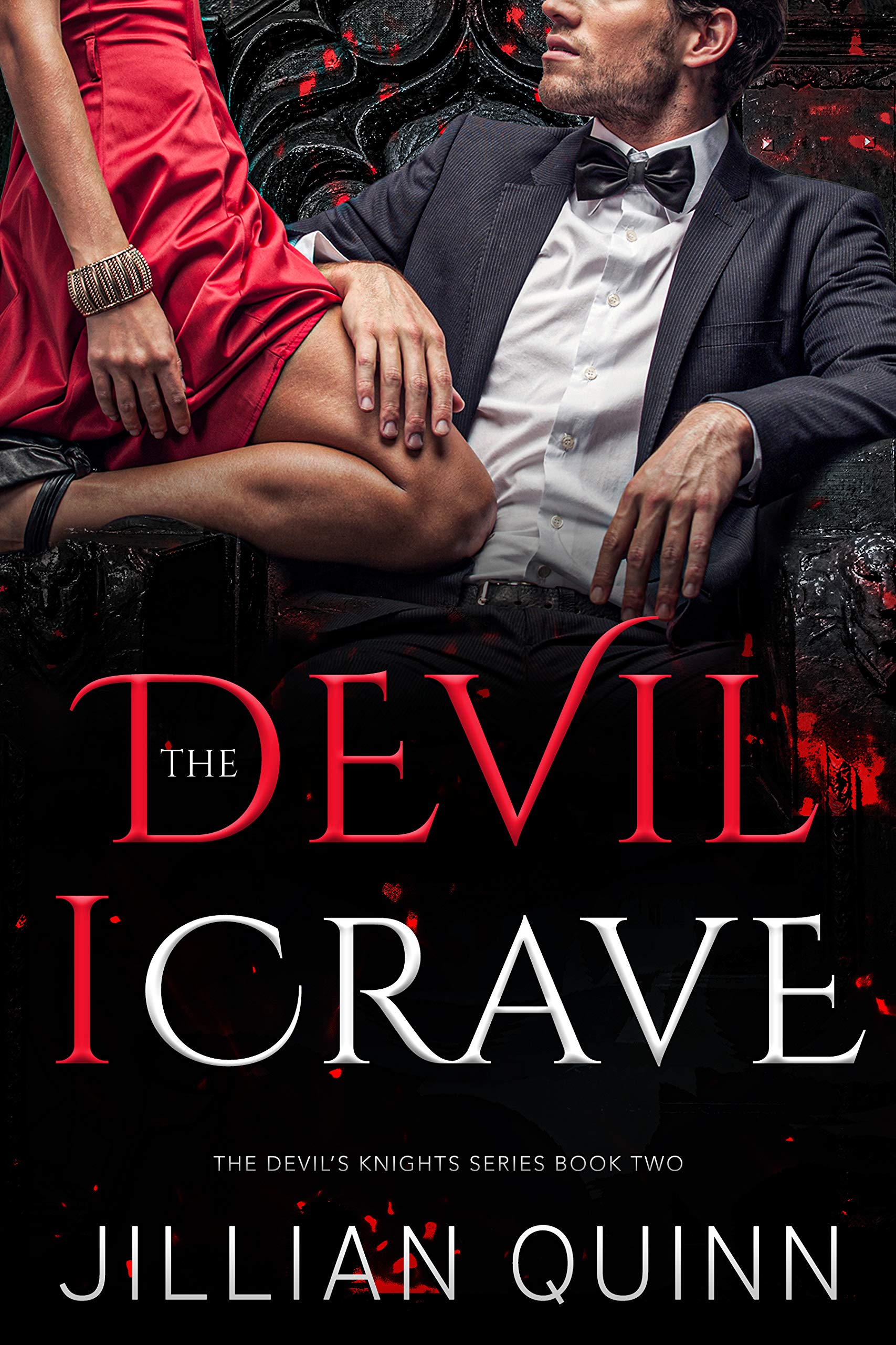 The Devil I Crave (The Devil's Knights Book 2) by Jillian Quinn | Goodreads
