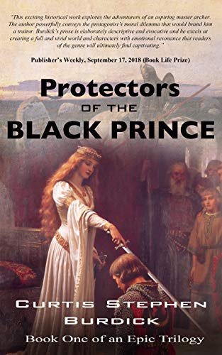 Protectors of the Black Prince by Curtis Stephen Burdick | Goodreads