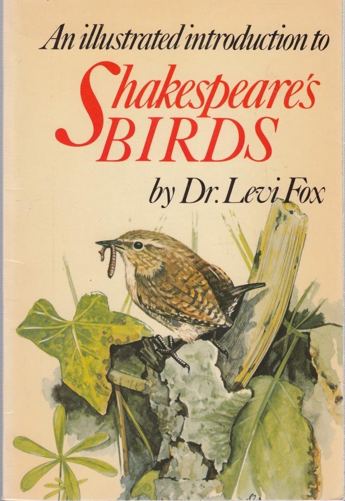 An Illustrated Introduction to Shakespeare's Birds by Levi Fox | Goodreads