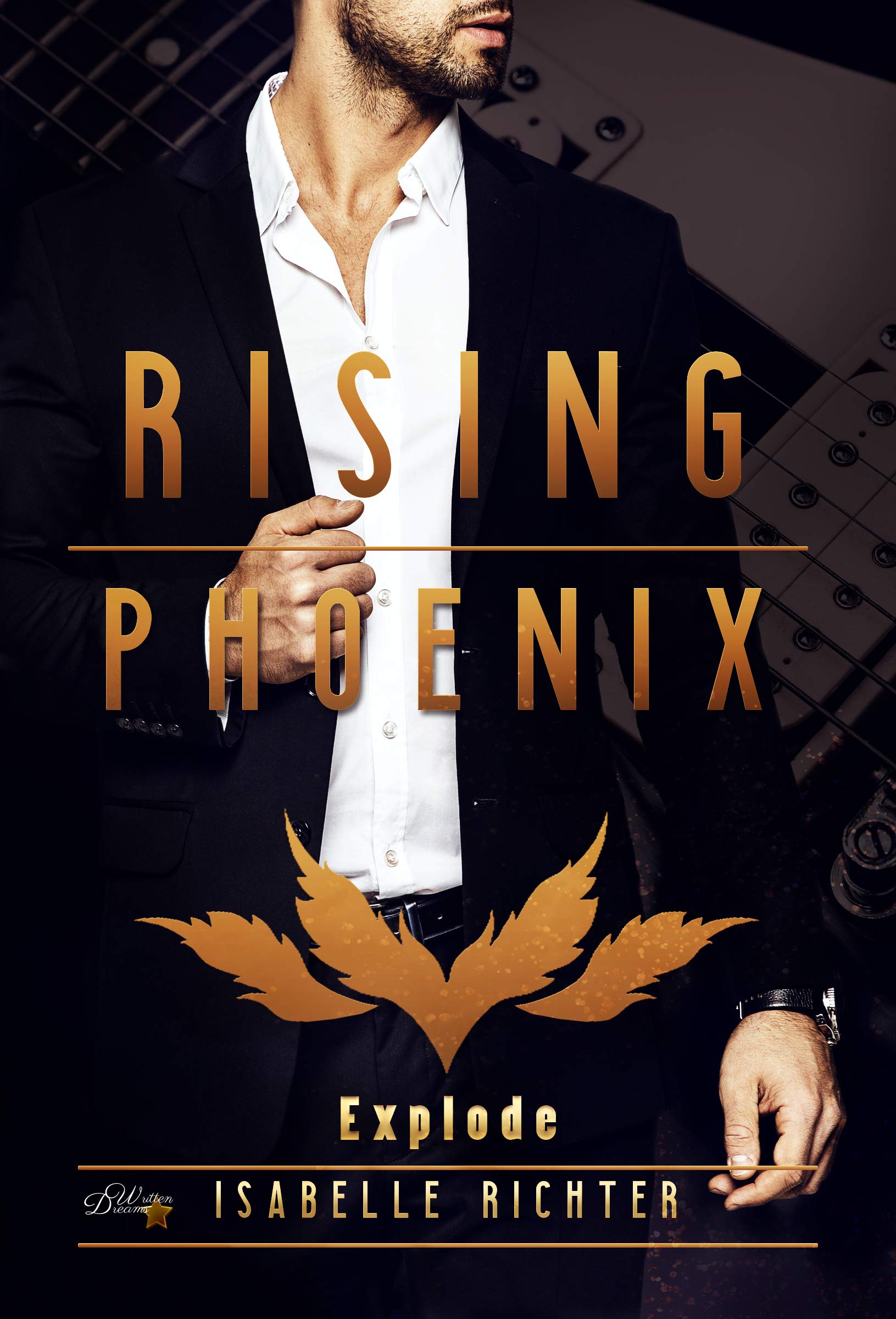 Rising Phoenix: Explode (Rising-Phoenix-Reihe 2) by Isabelle Richter ...