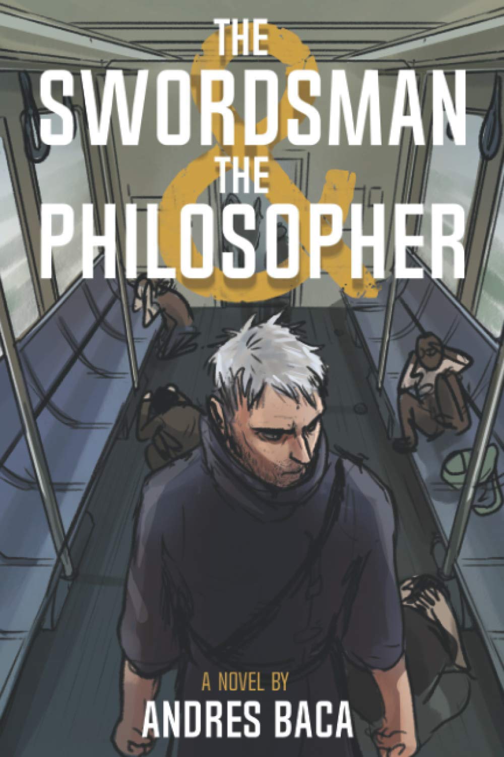 The Swordsman & The Philosopher: [a tale of the Omega War] by Andres ...