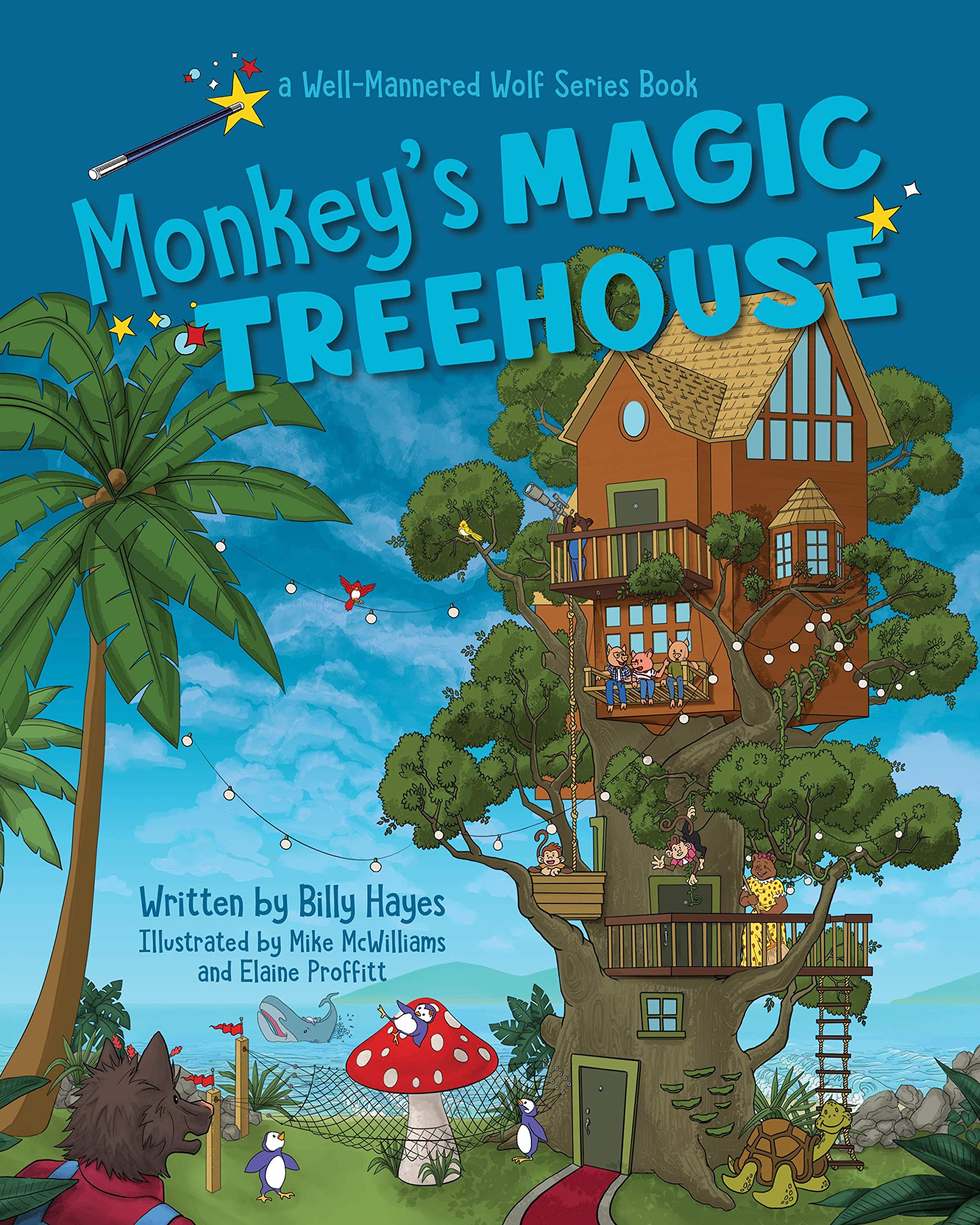 Monkeys' Magic Tree House: Well-Mannered Wolf Series: Book 3 by Billy ...