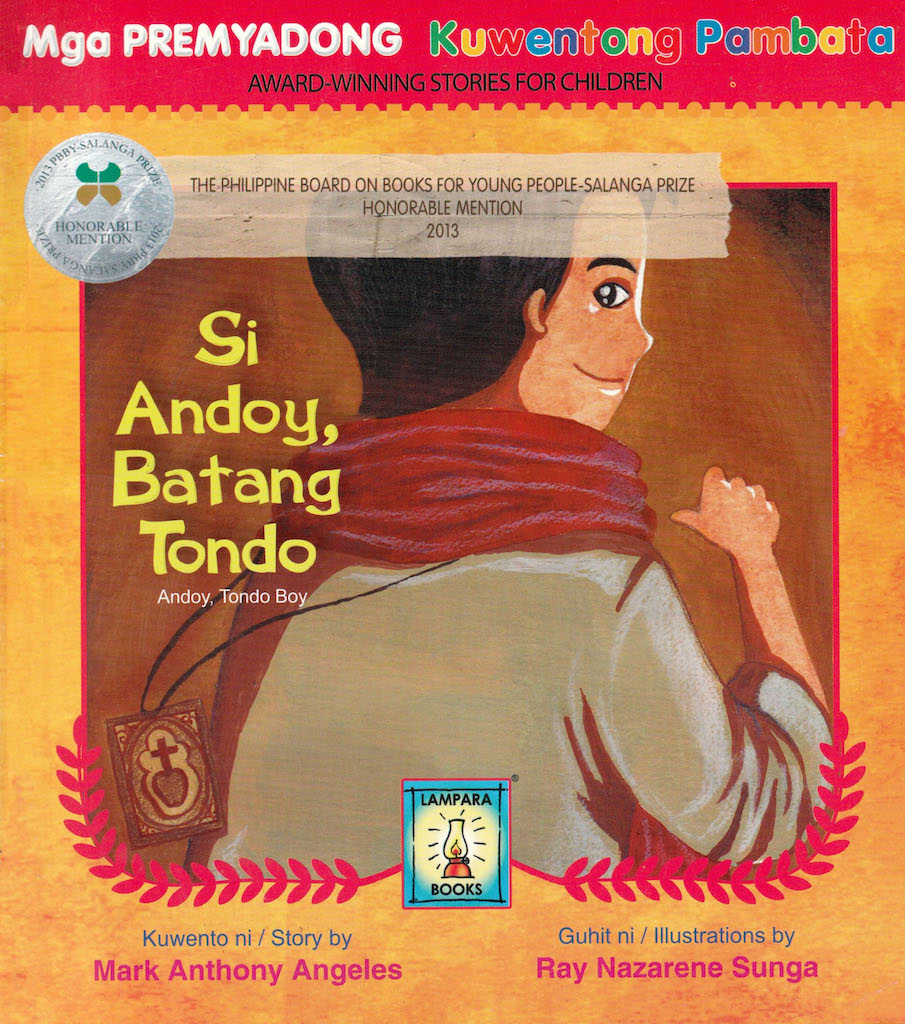 Si Andoy, Batang Tondo = Andoy, Tondo Boy by Mark Angeles | Goodreads
