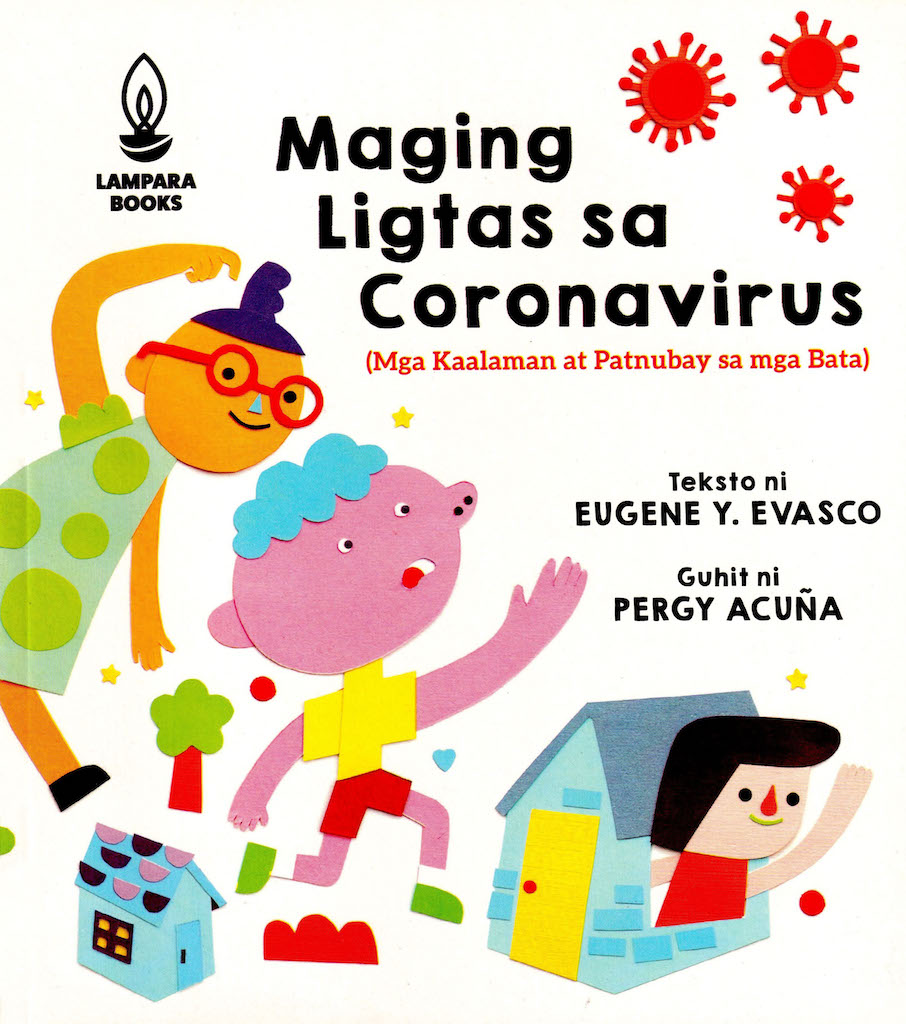 Maging Ligtas sa Coronavirus: Mga Kaalaman at Patnubay sa mga Bata by ...