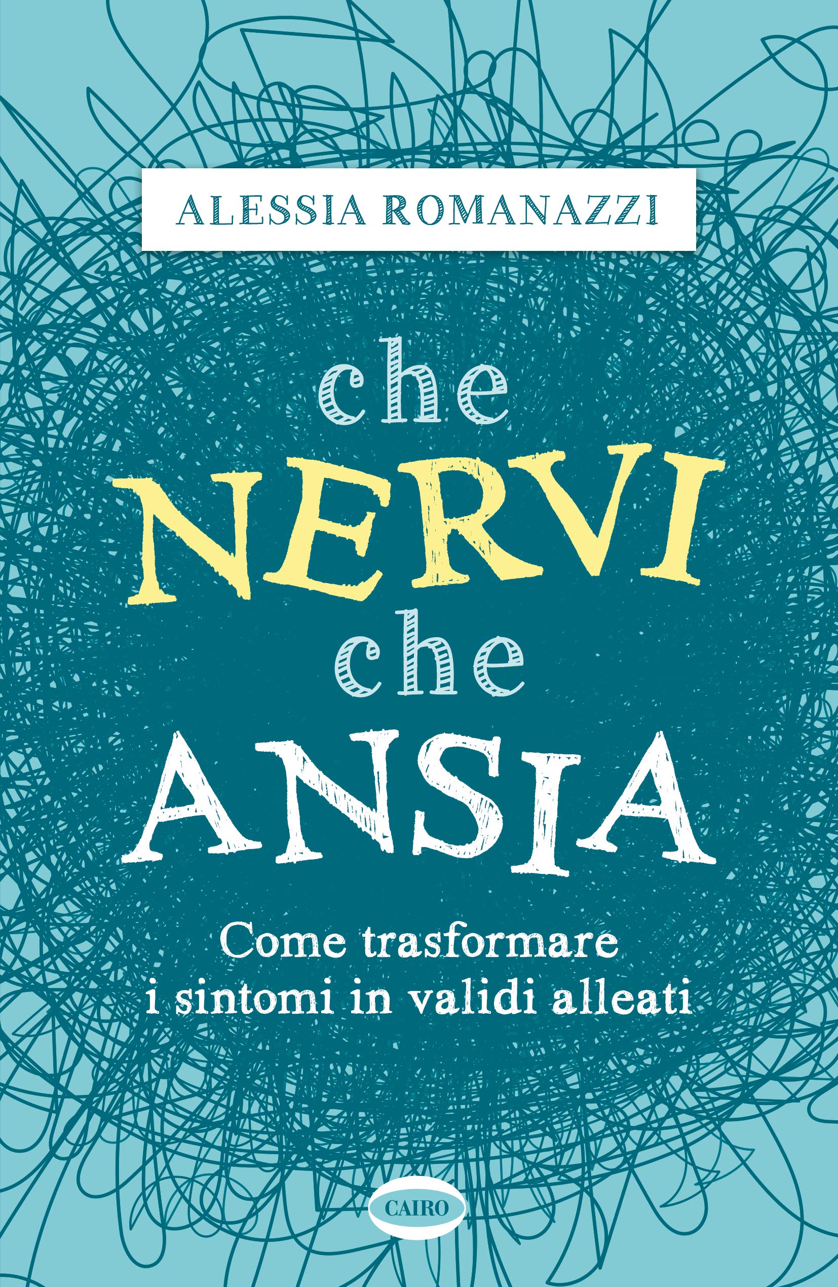 Che nervi, che ansia (Italian Edition) by Alessia Romanazzi | Goodreads
