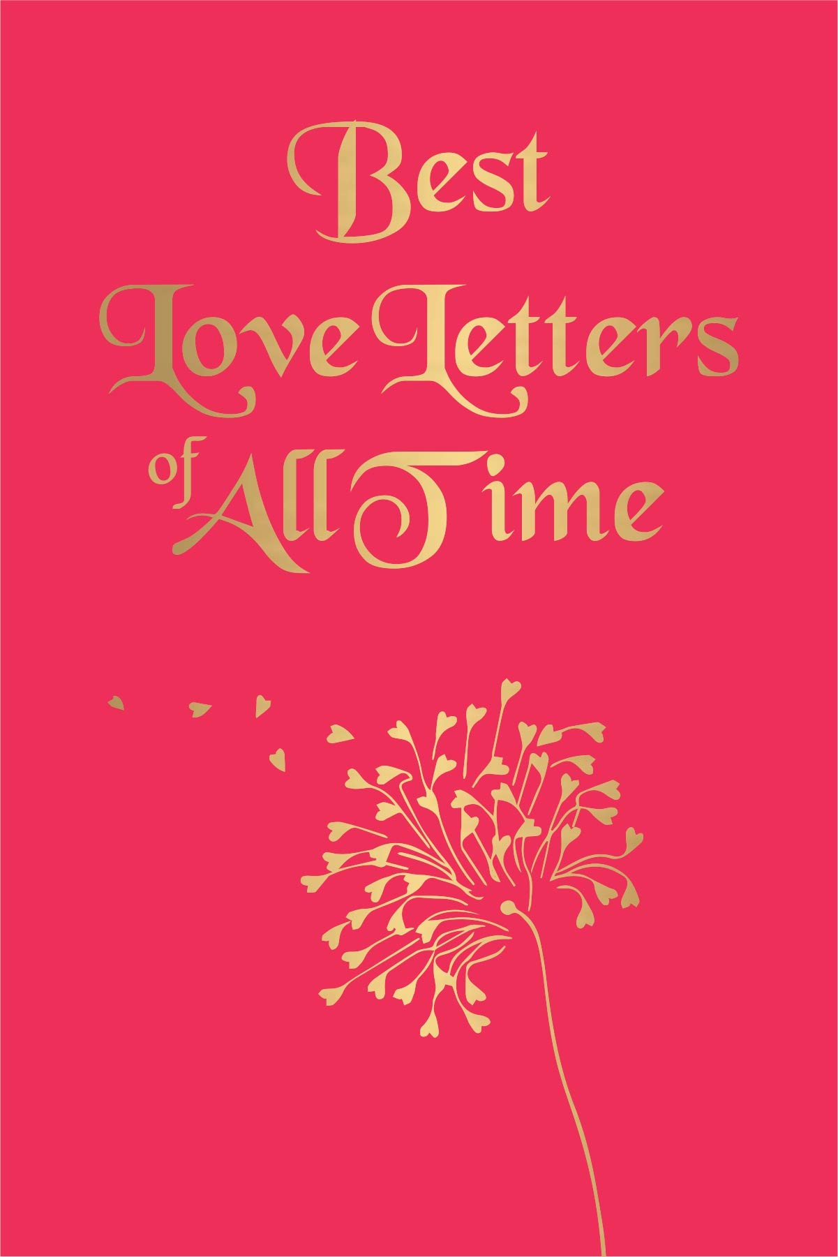 Best Love Letters of All Time (Pocket Classic) by Various | Goodreads