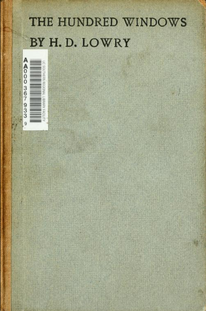 The Hundred Windows by Henry Dawson Lowry | Goodreads