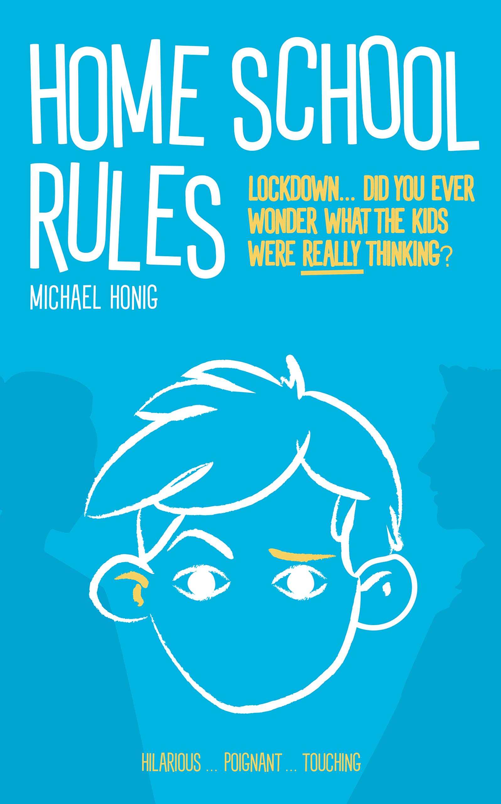 Home School Rules by Michael Honig | Goodreads