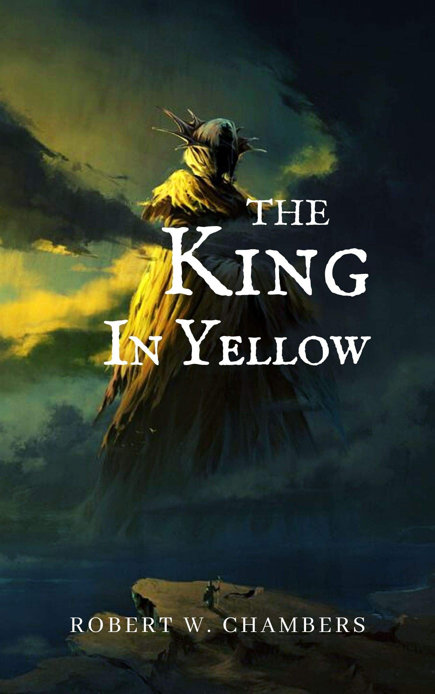 The King in Yellow: Original Classics and Annotated by Robert W ...