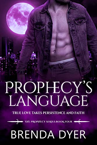Prophecy's Language (Prophecy, #4) by Brenda Dyer | Goodreads