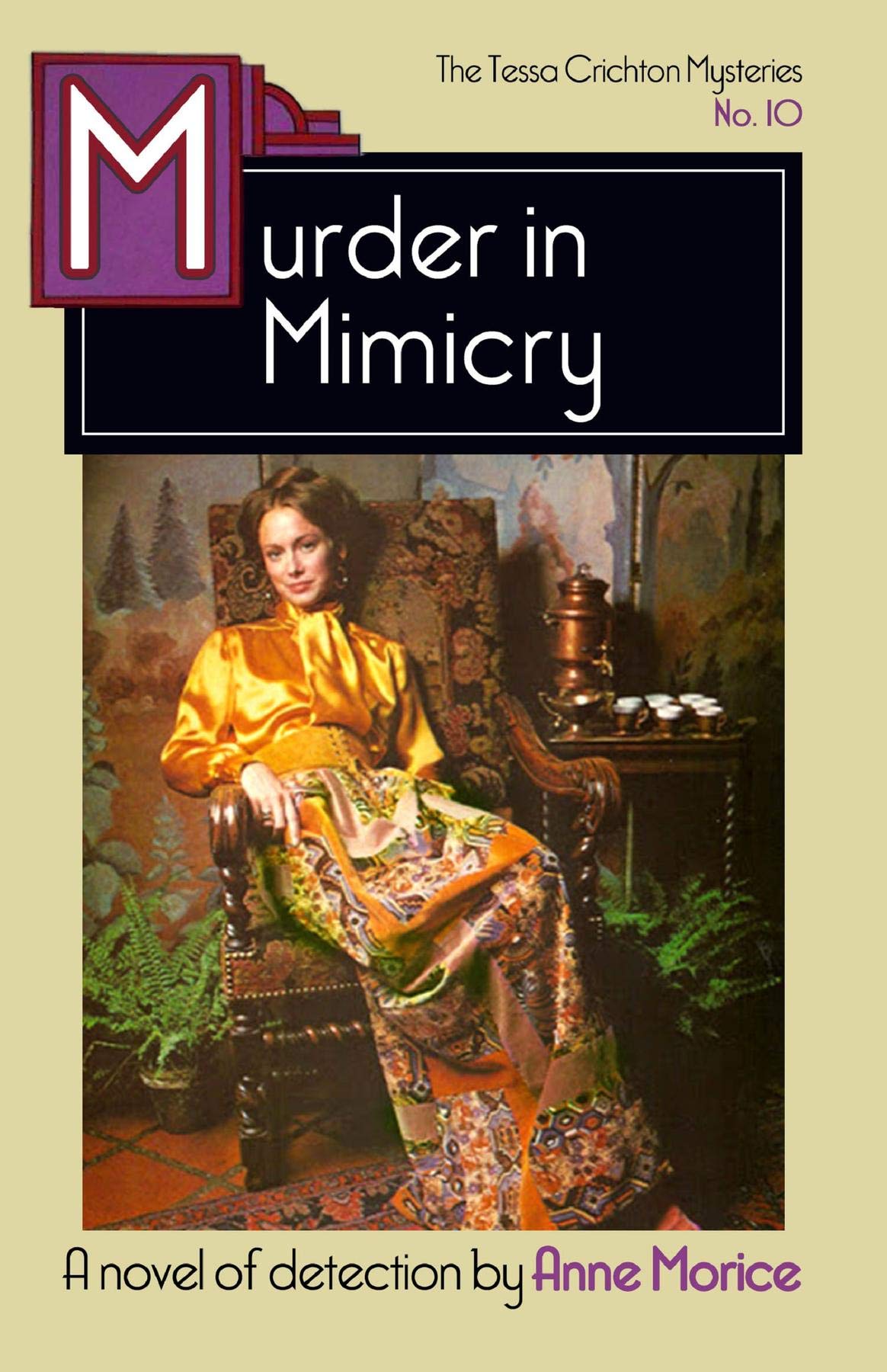 Murder in Mimicry: A Tessa Crichton Mystery by Anne Morice | Goodreads