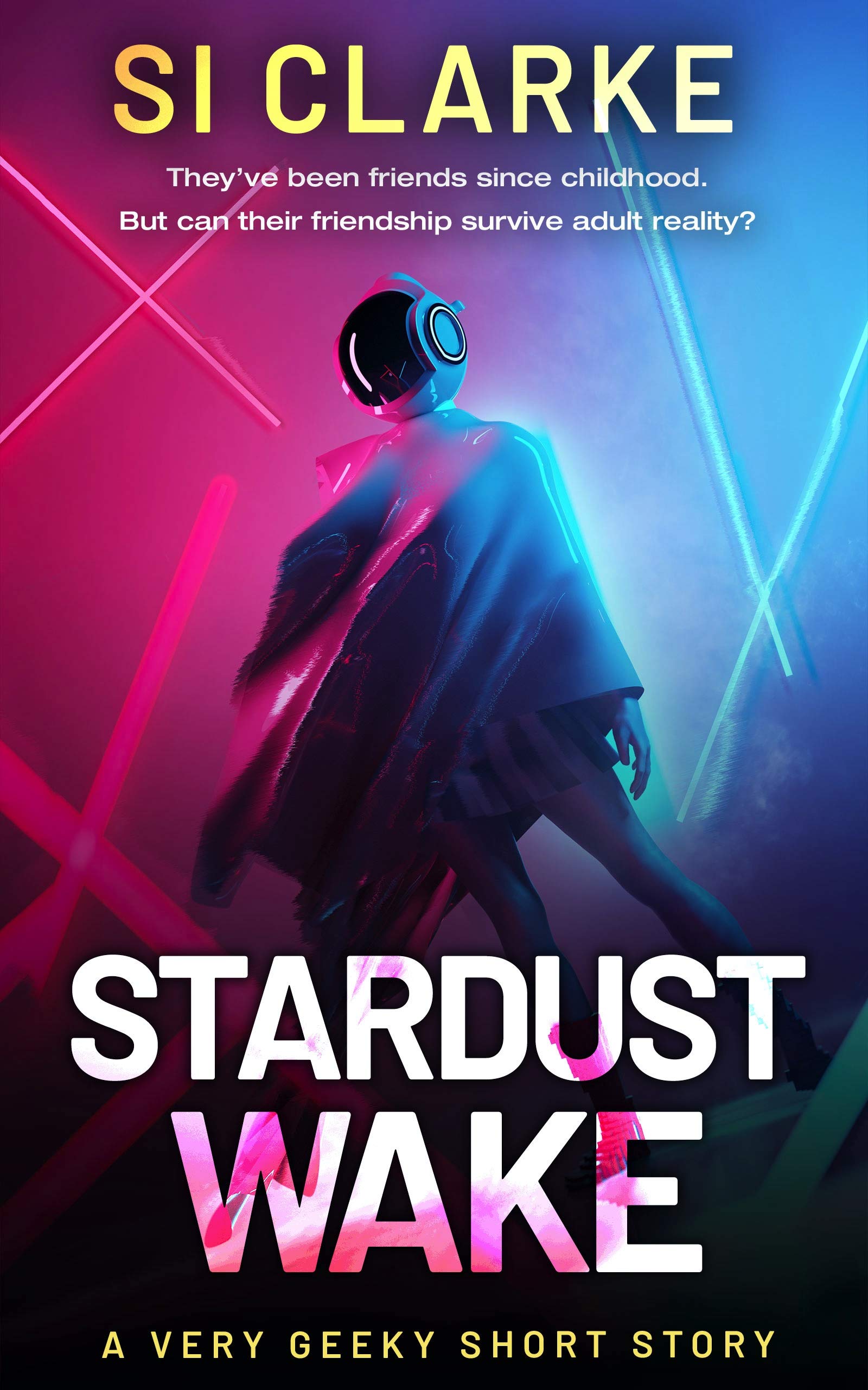 Stardust Wake by Si Clarke | Goodreads