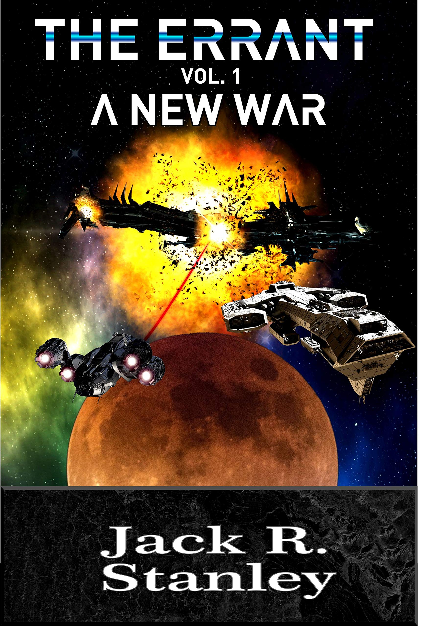 A New War (The Errant Book 1) by Jack R. Stanley | Goodreads