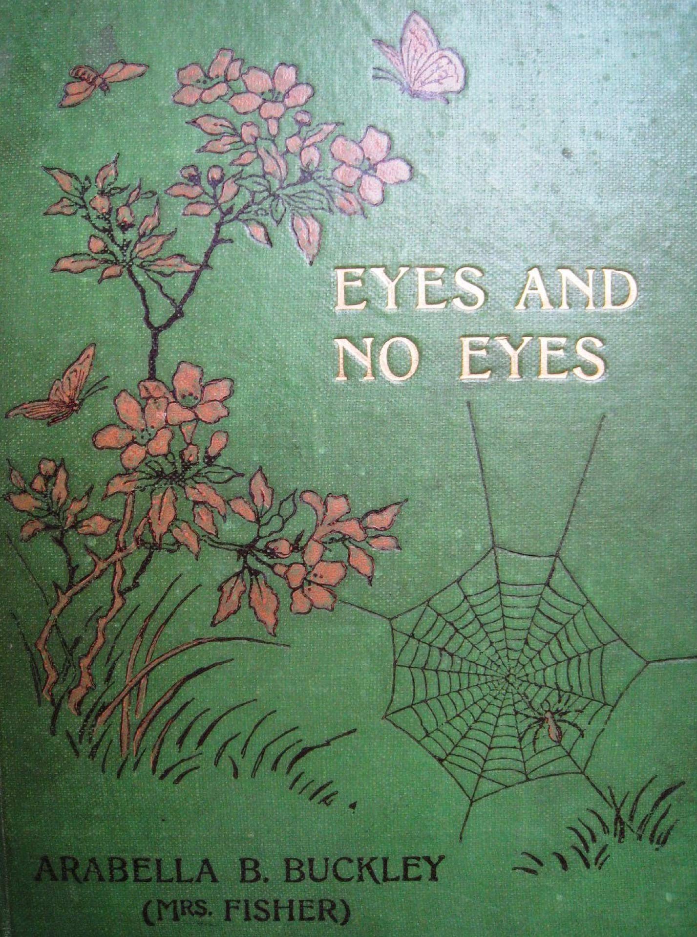 Arabella Buckley Collection 6 volumes in 1 Eyes And No Eyes Series 1903 ...