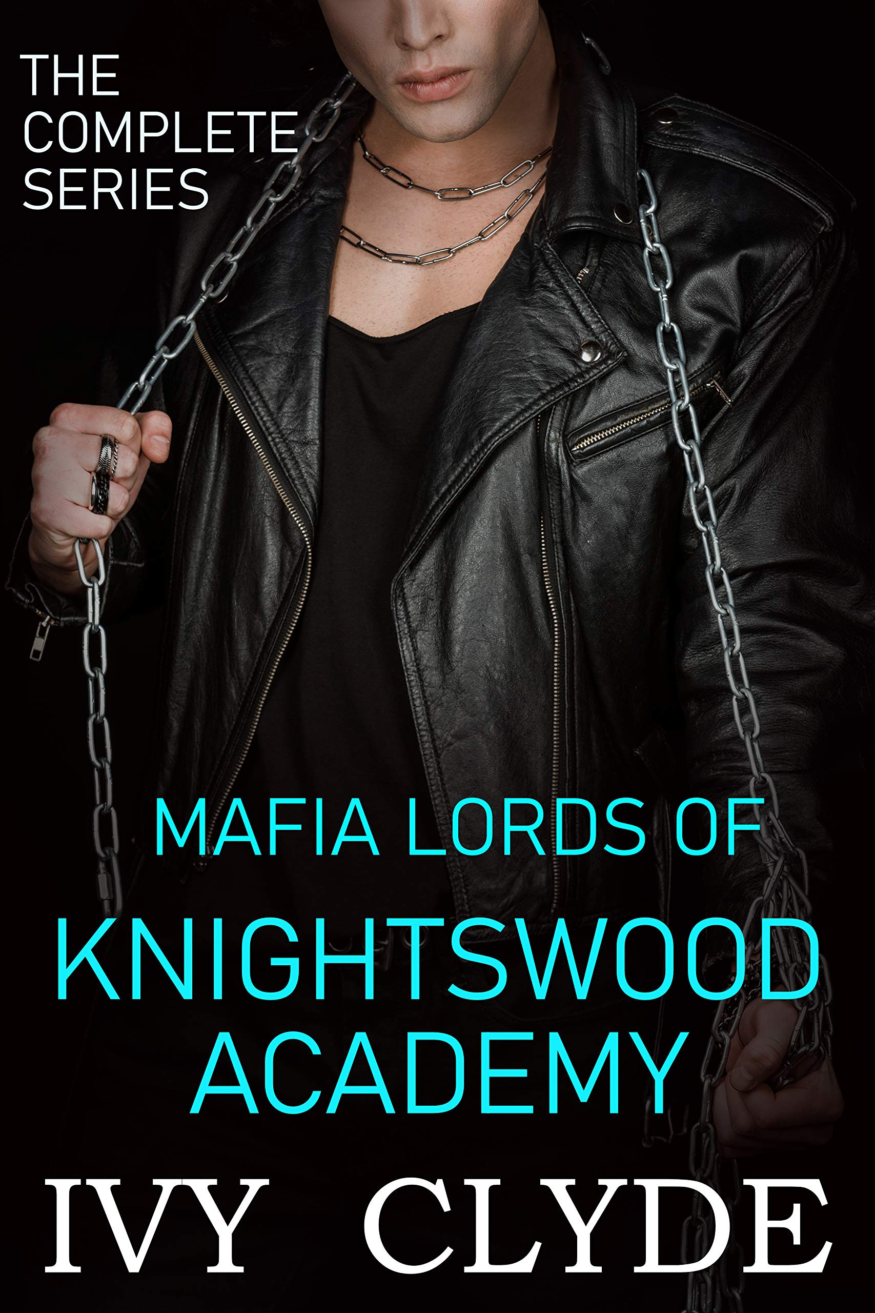 Mafia Lords of Knightswood Academy: Completed series by Ivy Ivy Clyde ...