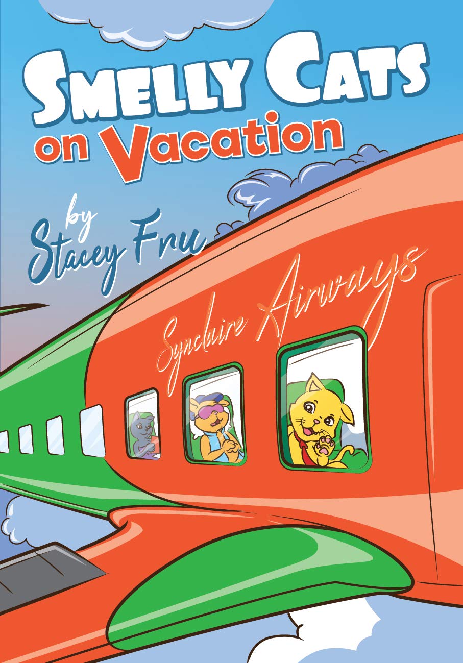 Smelly Cats on Vacation by Stacey Fru | Goodreads