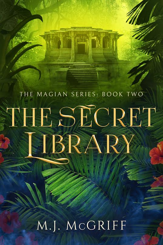 The Secret Library (Magian, #2) by M.J. McGriff | Goodreads