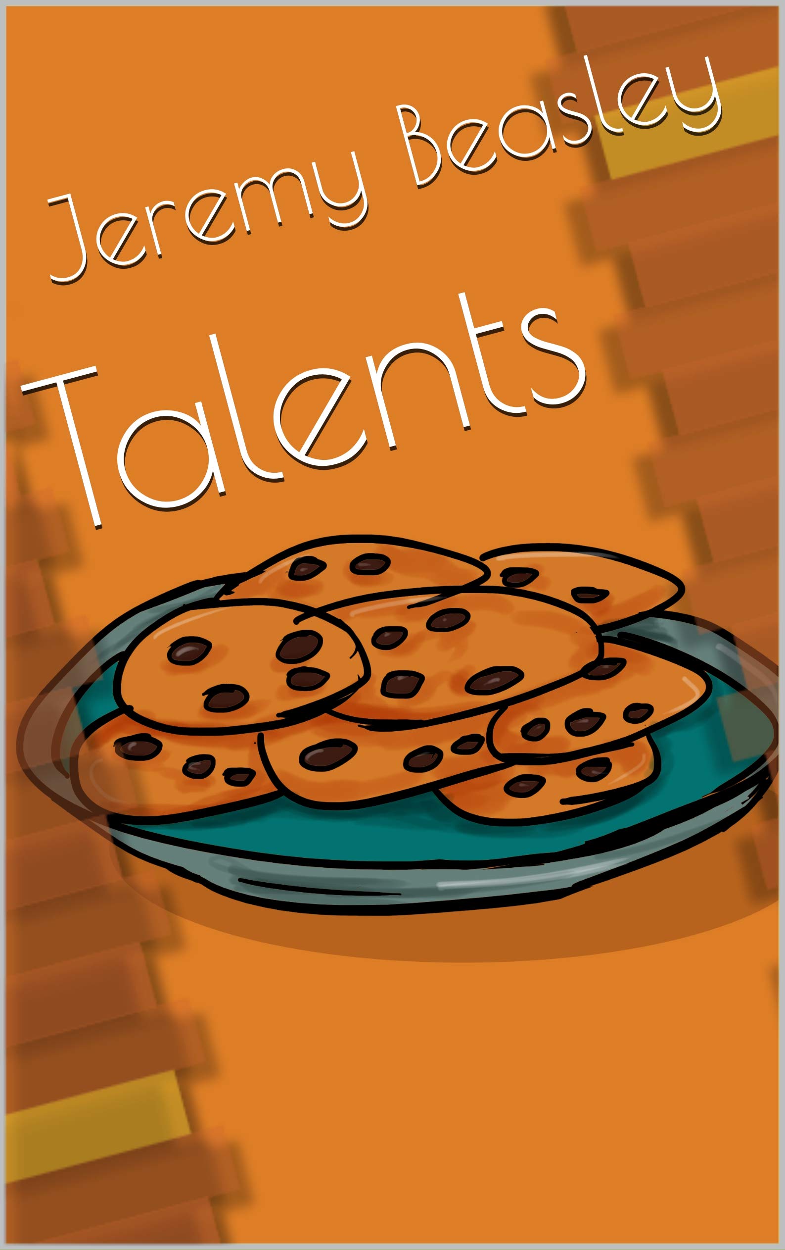 Talents by Jeremy Beasley | Goodreads