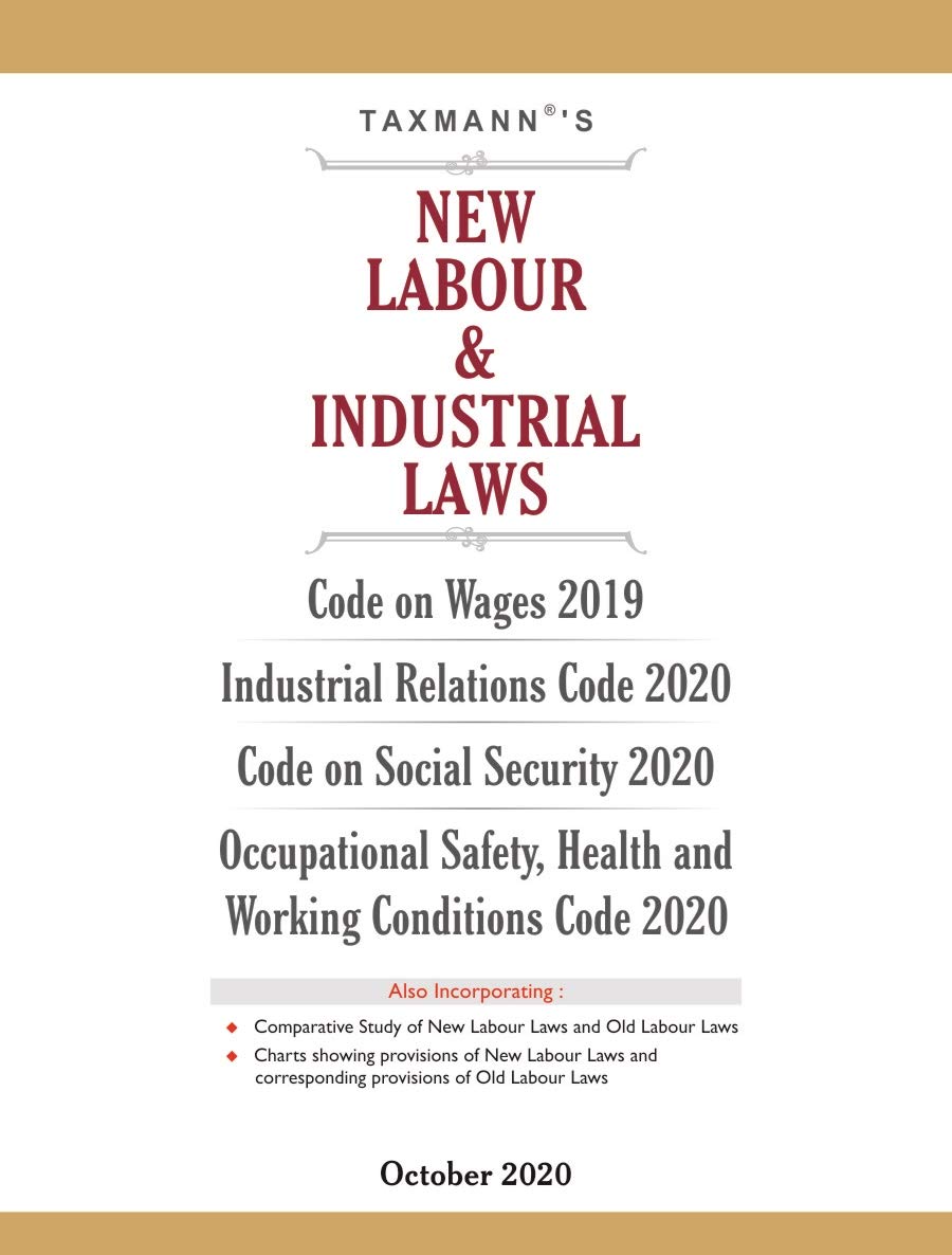 Taxmanns New Labour & Industrial Laws â€“ With Comparative Study ...