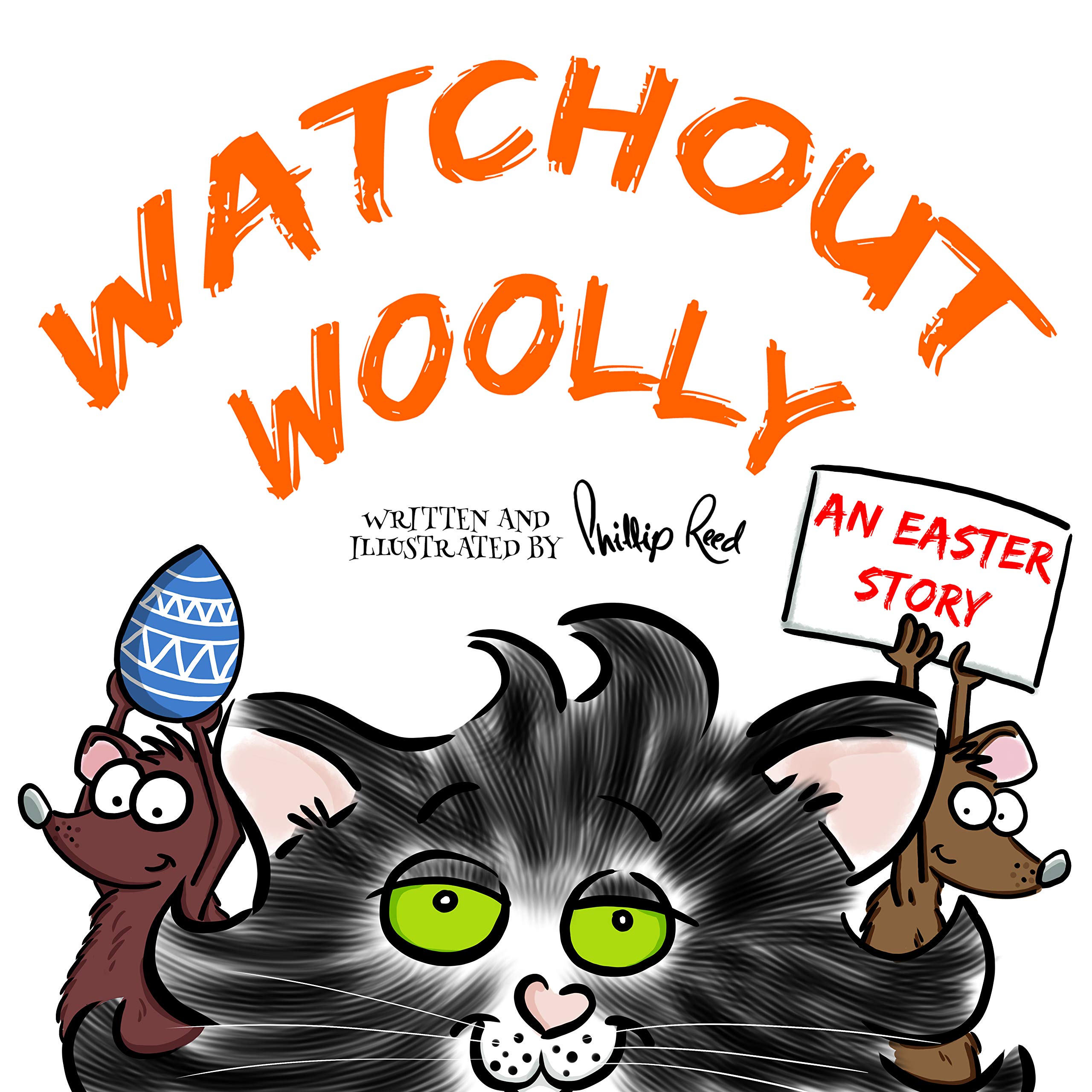 Watchout Woolly: A humorous rhyming Easter story featuring Wild Woolly ...