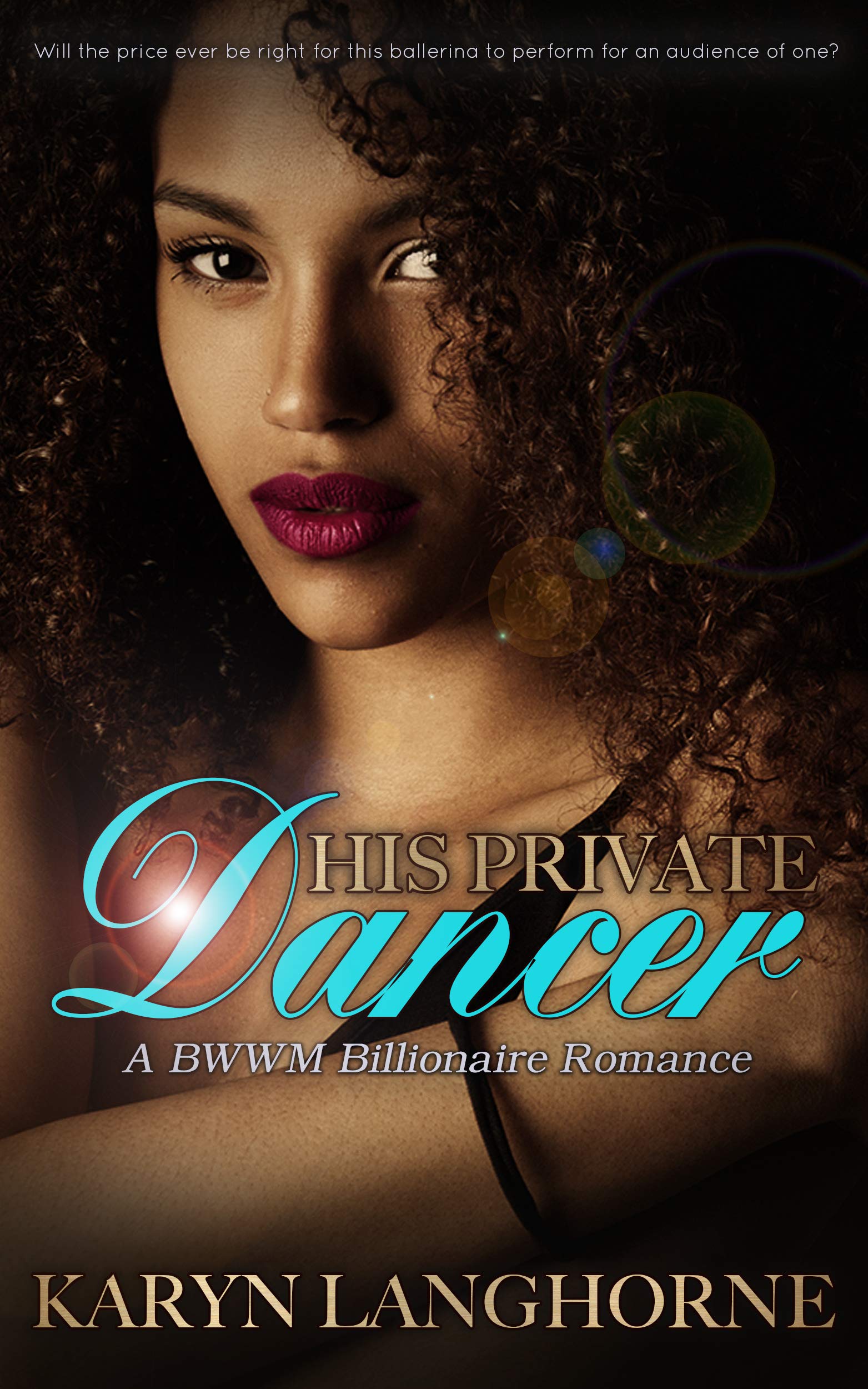 His Private Dancer by Karyn Langhorne | Goodreads
