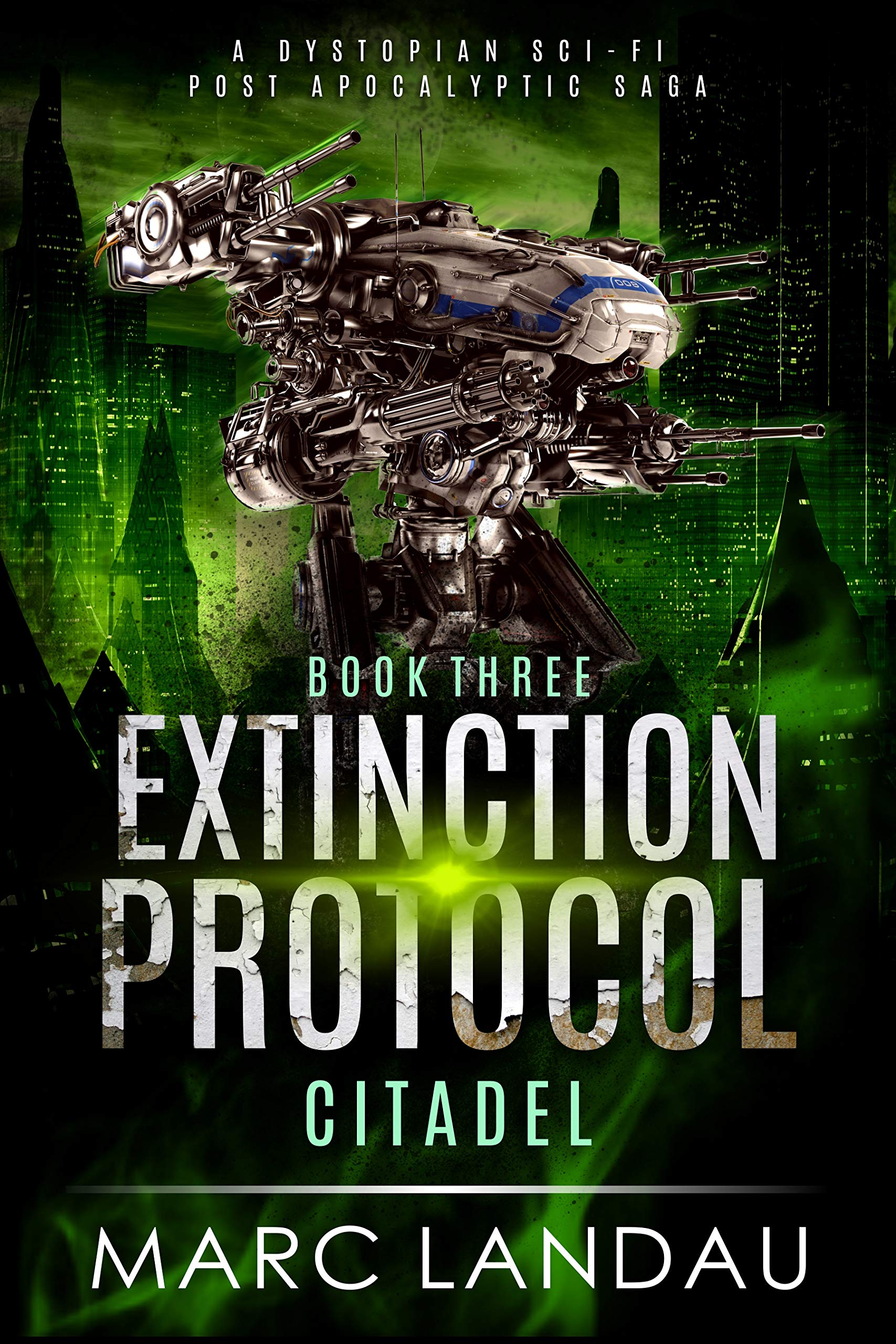 Extinction Protocol : Citadel : Book 3: A Dystopian Sci-fi Post ...