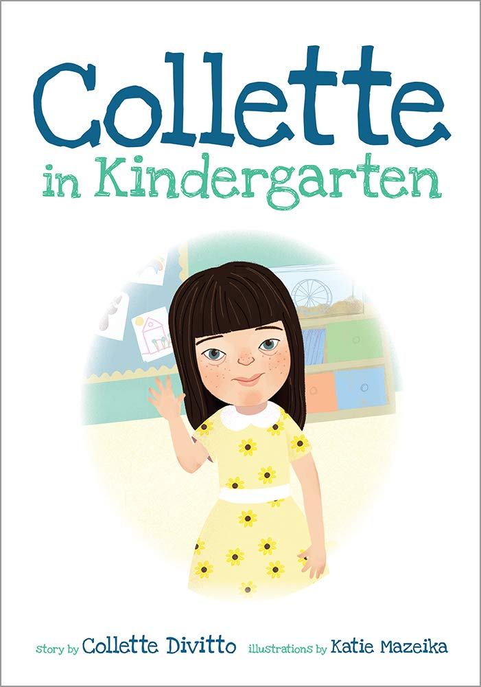 Collette in Kindergarten by Collette Divitto | Goodreads