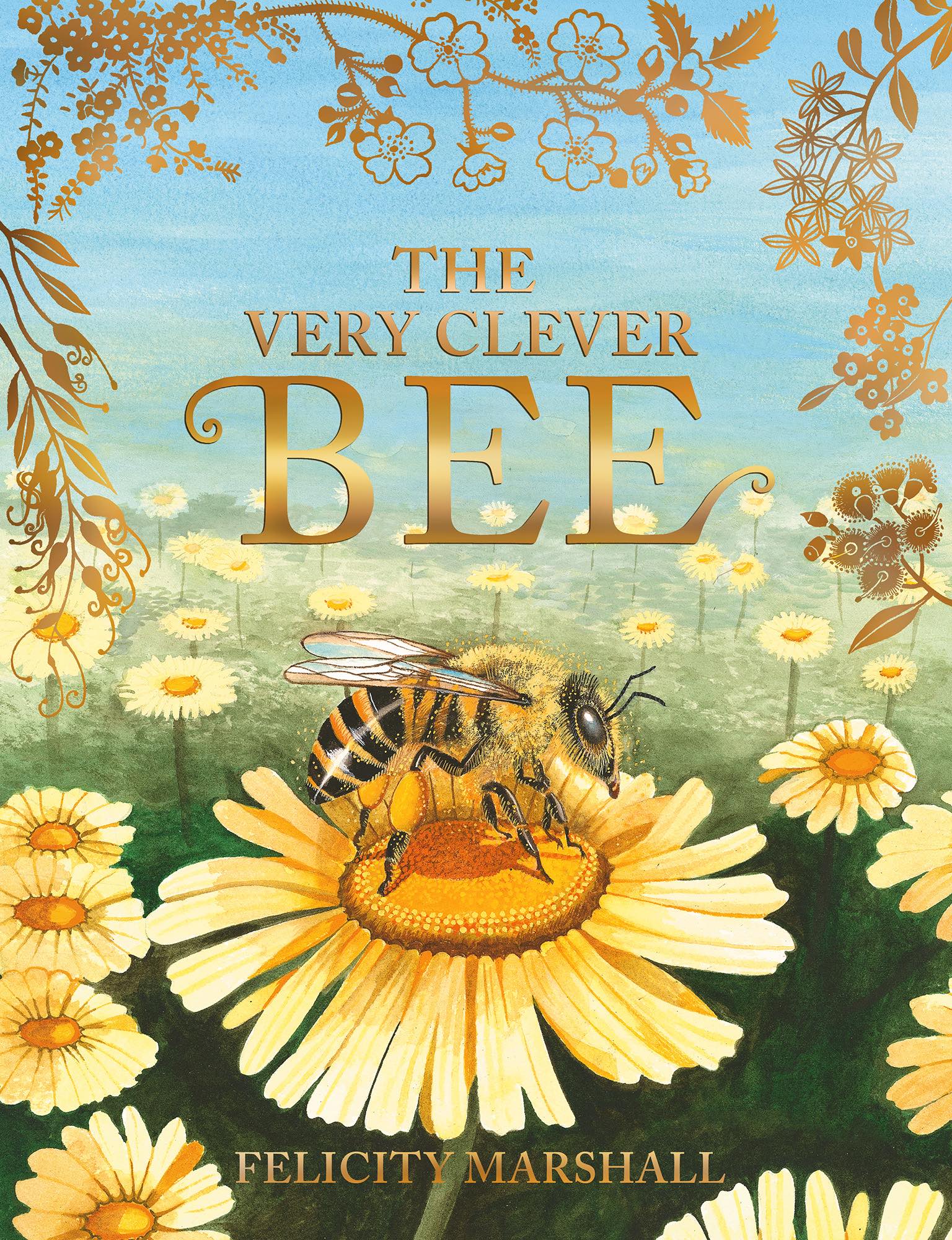 The Very Clever Bee by Felicity Marshall | Goodreads