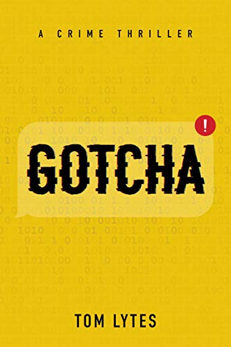 Gotcha (Vortmit, #2) by Tom Lytes | Goodreads