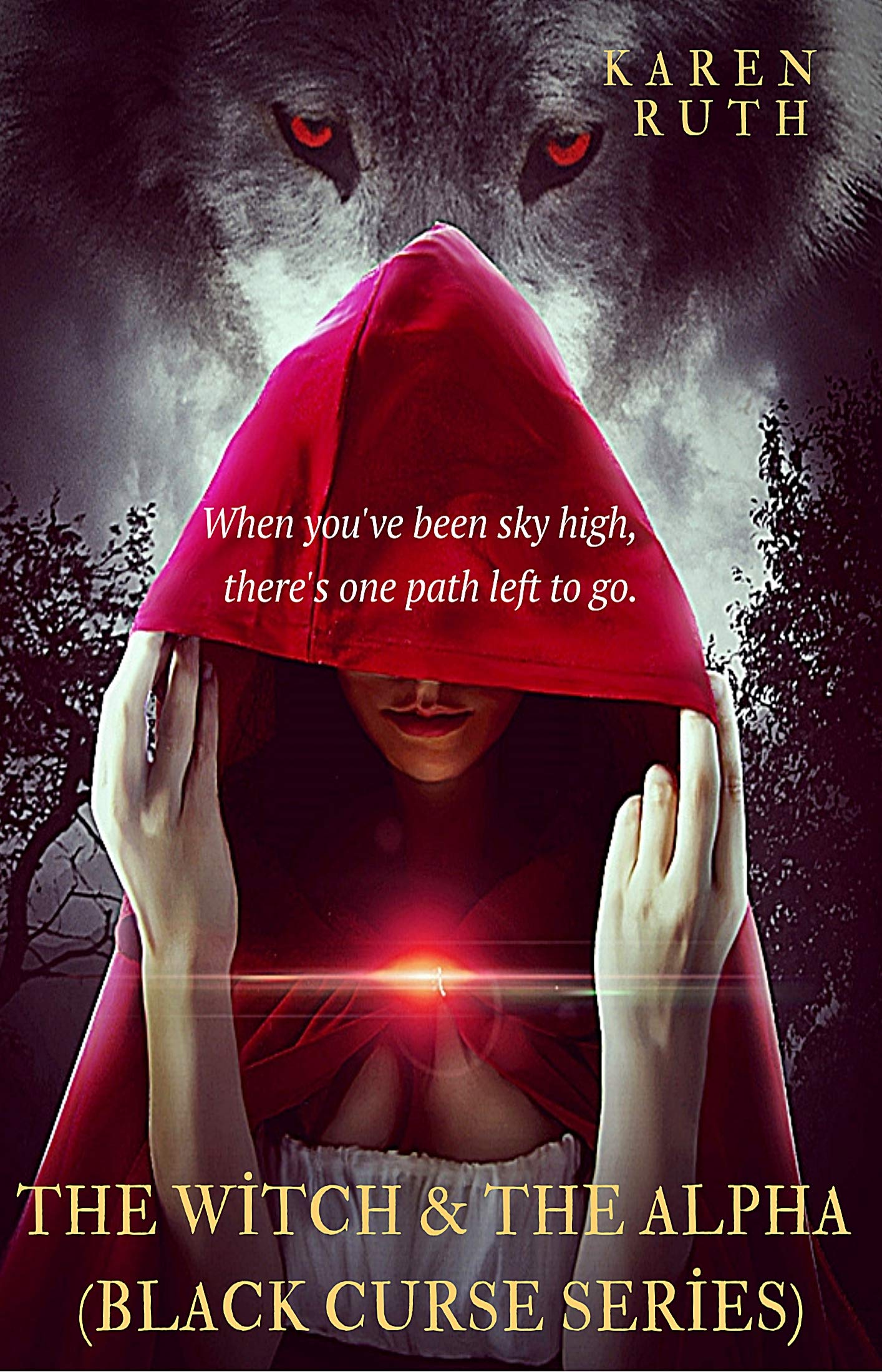 The Witch and the Alpha - Werewolf Love Romance by Karen Ruth | Goodreads