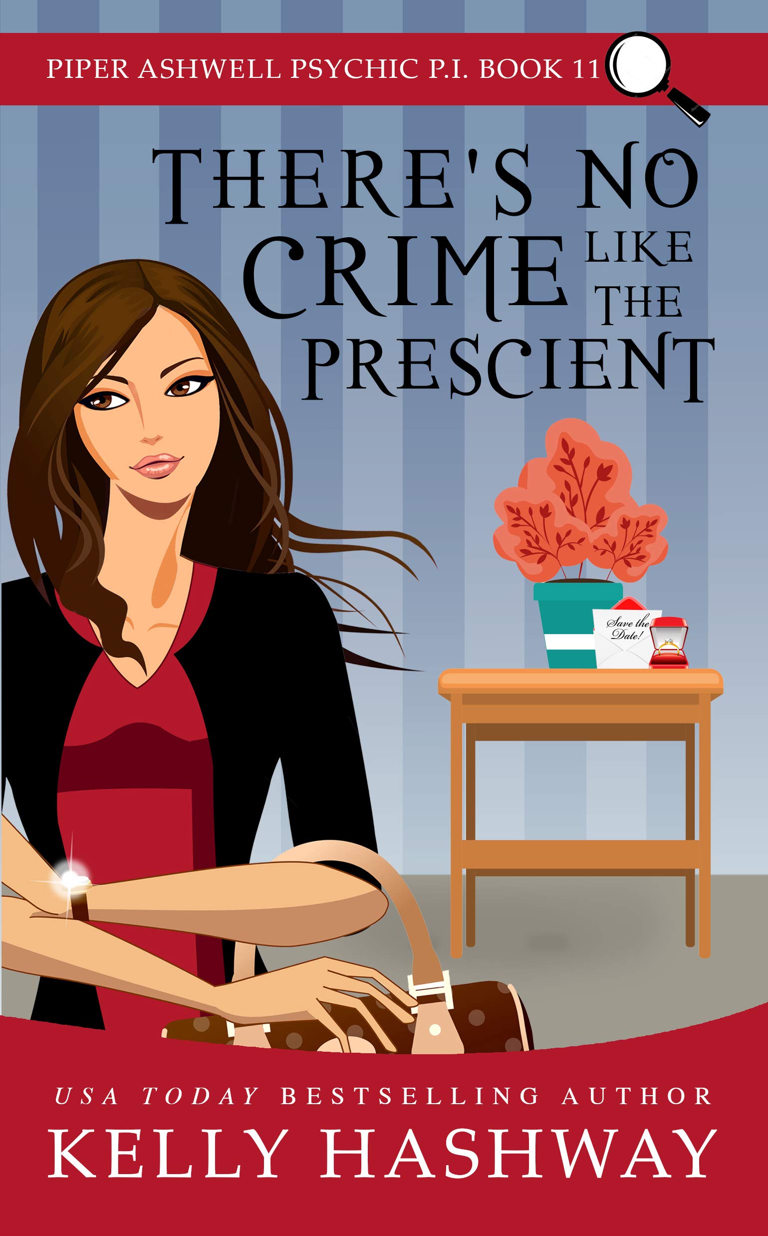 There's No Crime Like the Prescient by Kelly Hashway | Goodreads