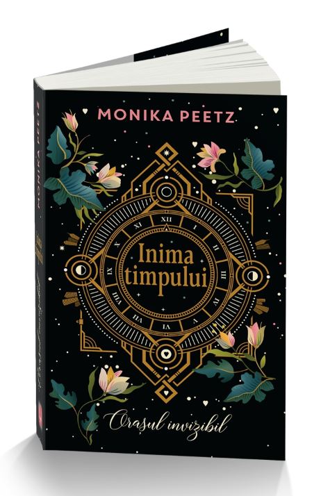 Orasul Invizibil (Inima Timpului, #1) by Monika Peetz | Goodreads