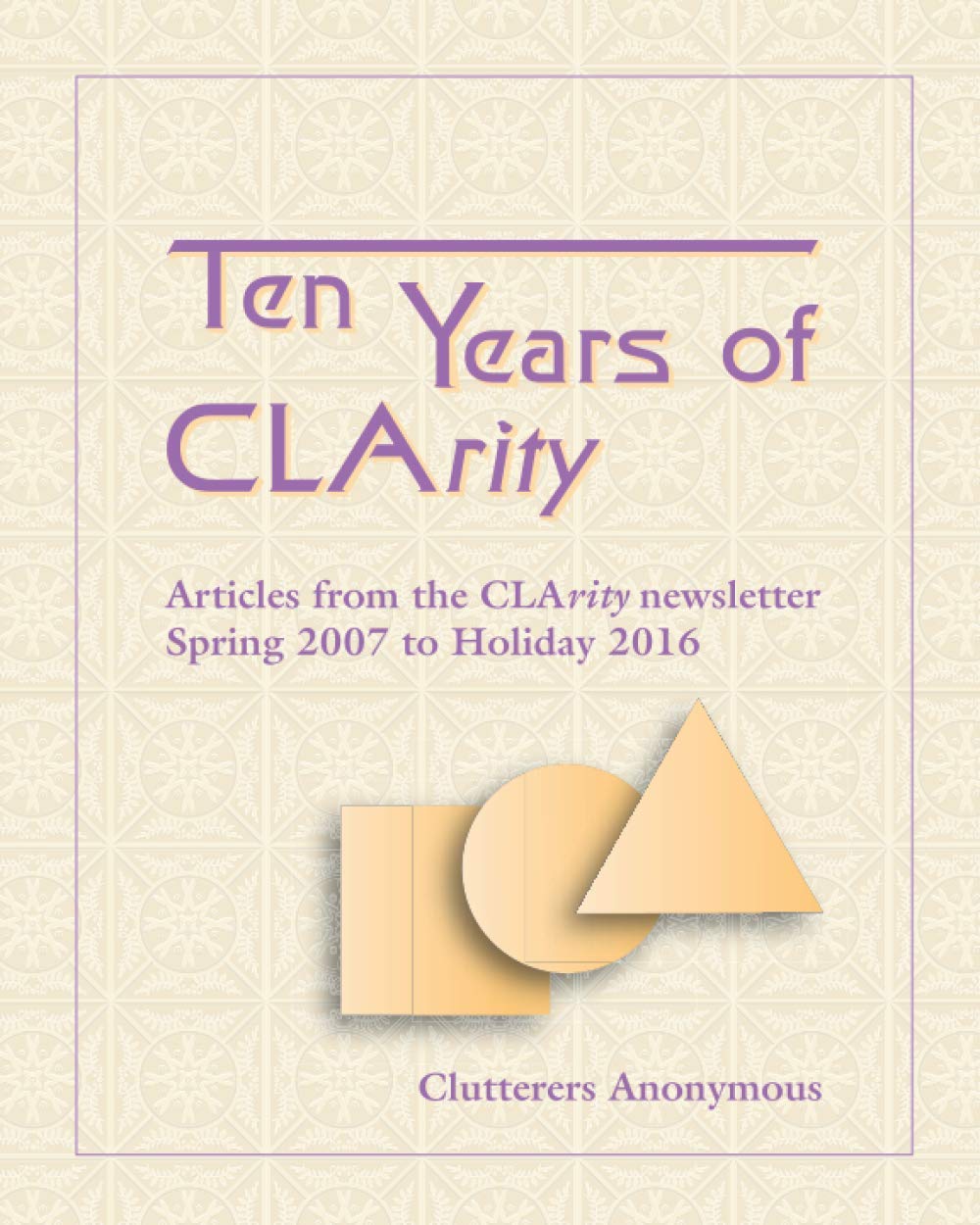 Ten Years of CLArity: Articles from the CLArity newsletter - Spring ...