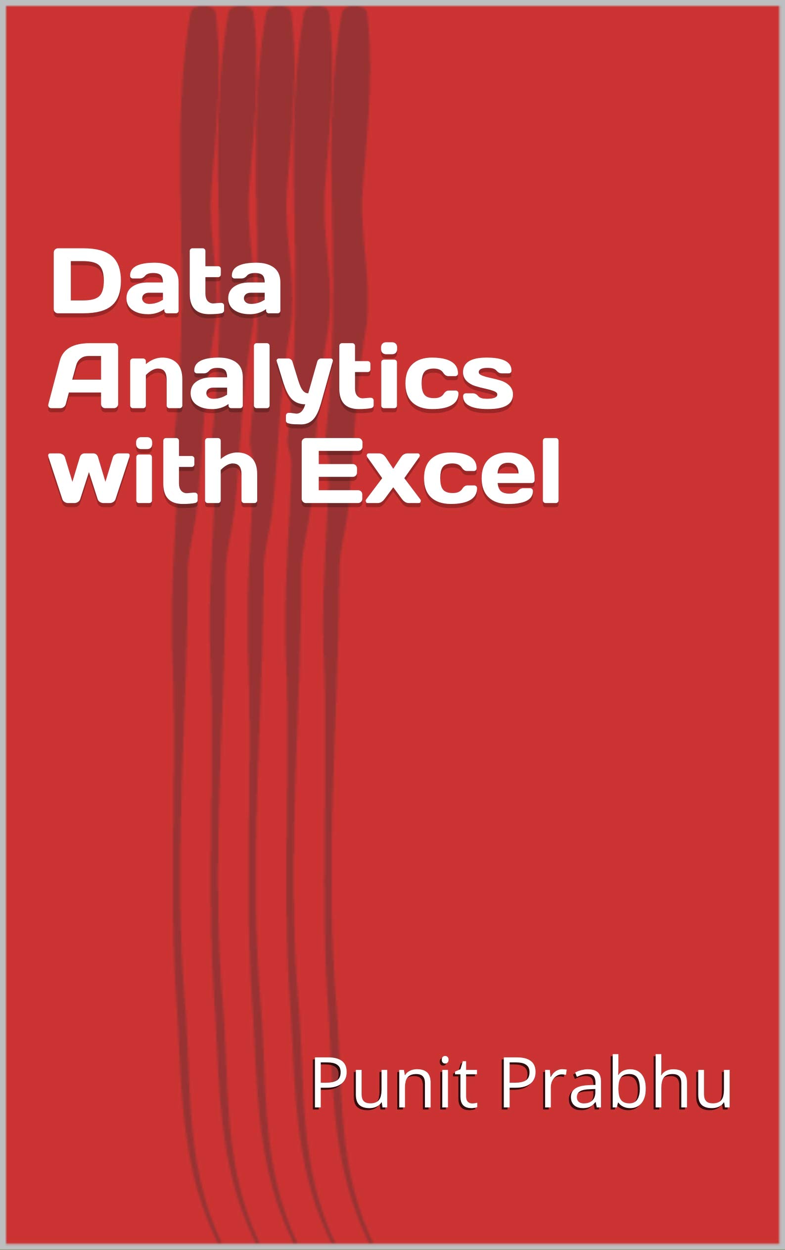 Data Analytics With Excel By Punit Prabhu Goodreads data-analytics-with-excel-by-punit-prabhu-goodreads