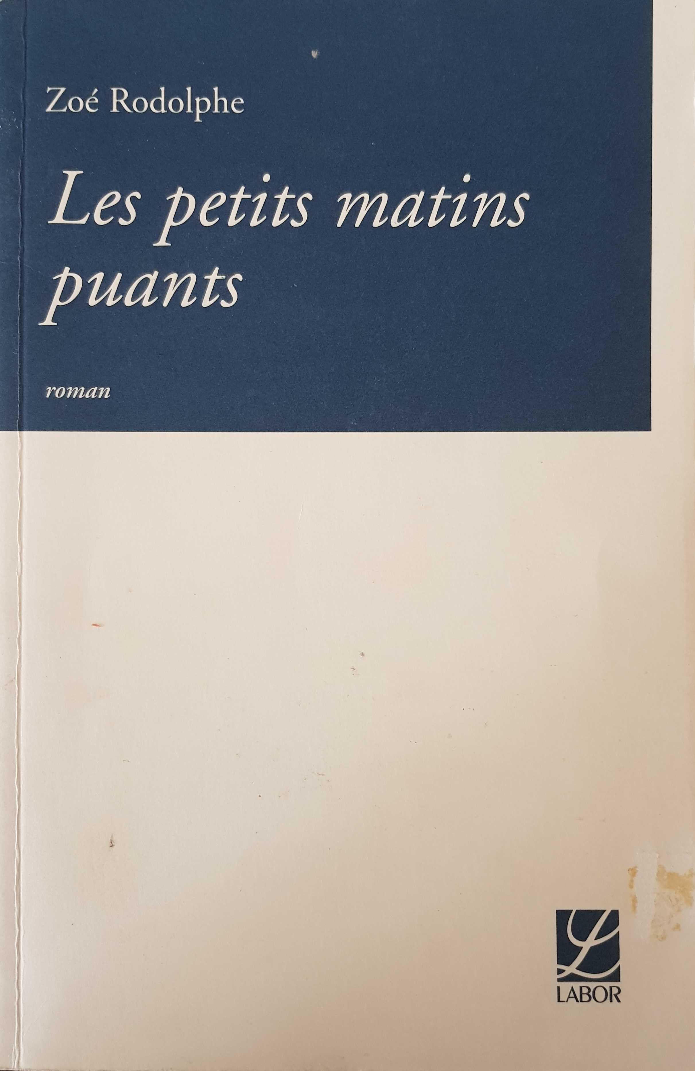 Les petits matins puants by Zoé Rodolphe | Goodreads